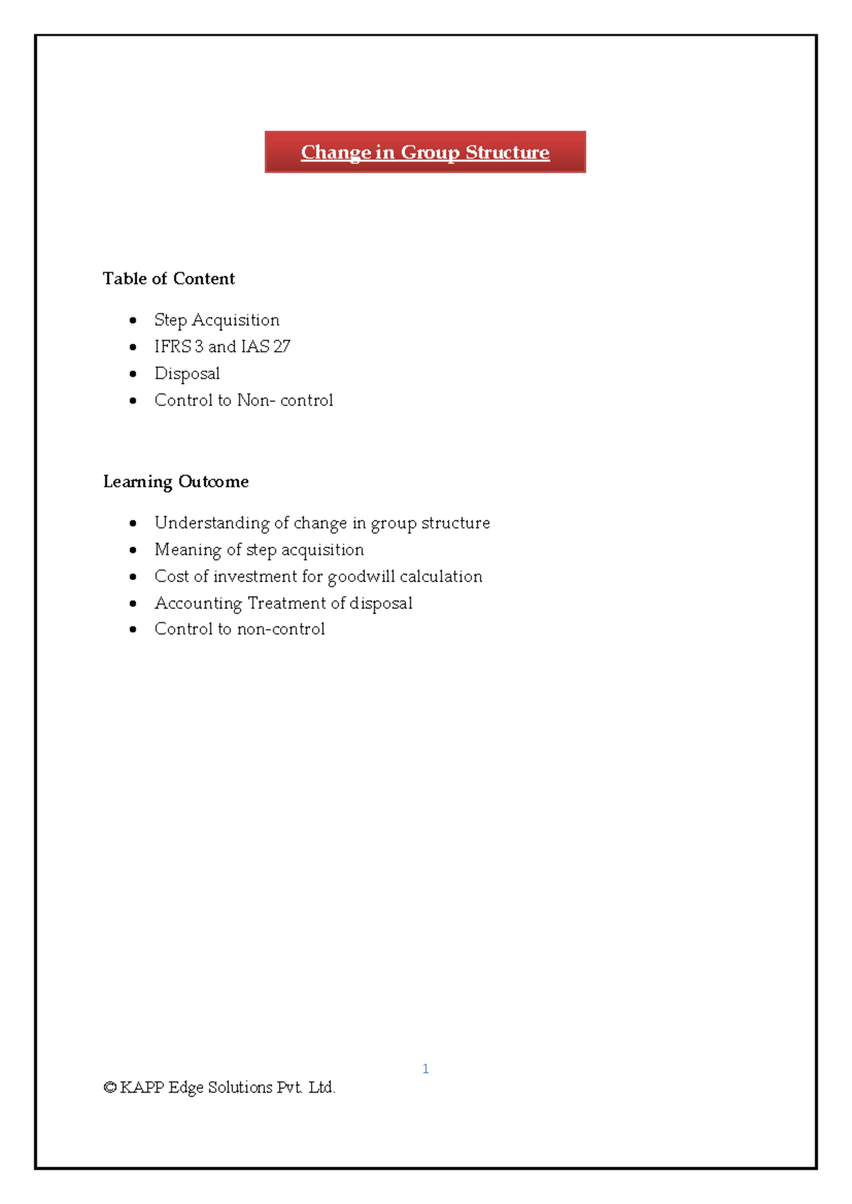 Change in Group Structure - 1 Table of Content Step Acquisition IFRS 3 and IAS 27 Disposal - Studocu