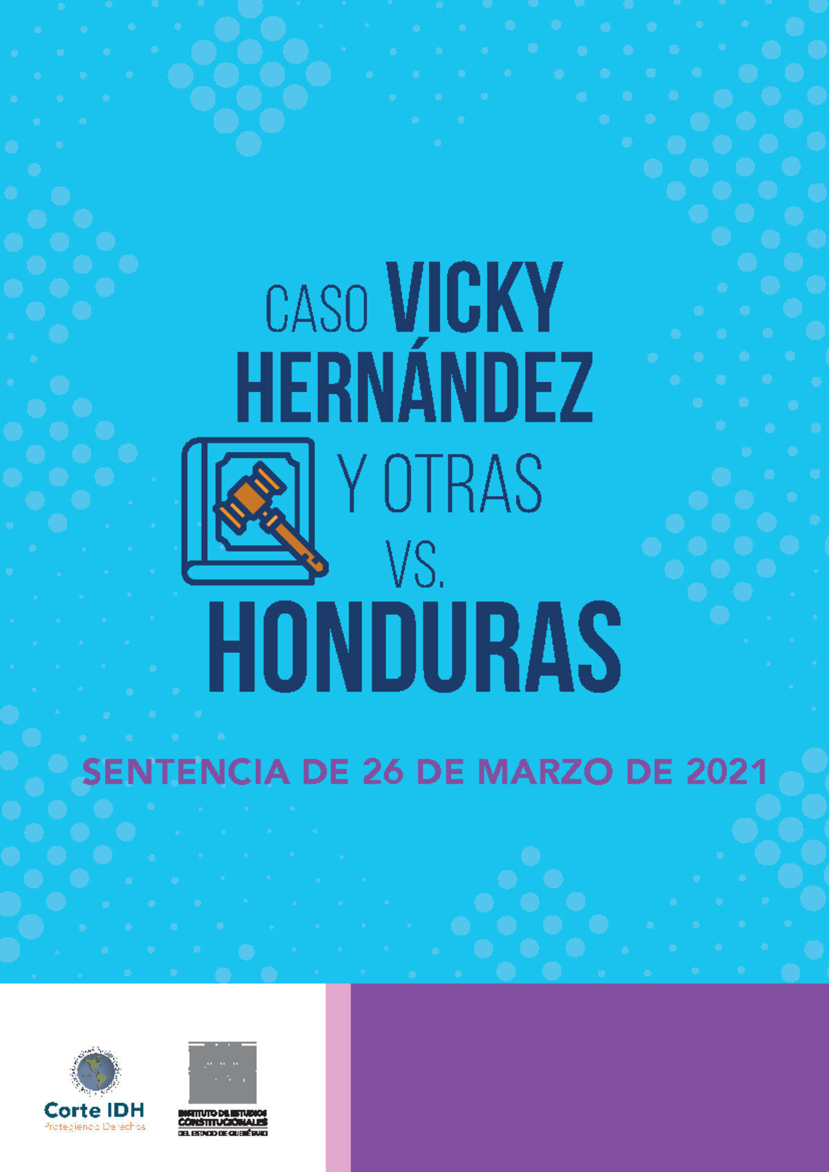 Infografia Vicky Hernandez - SENTENCIA DE 26 DE MARZO DE 2021 Caso ...