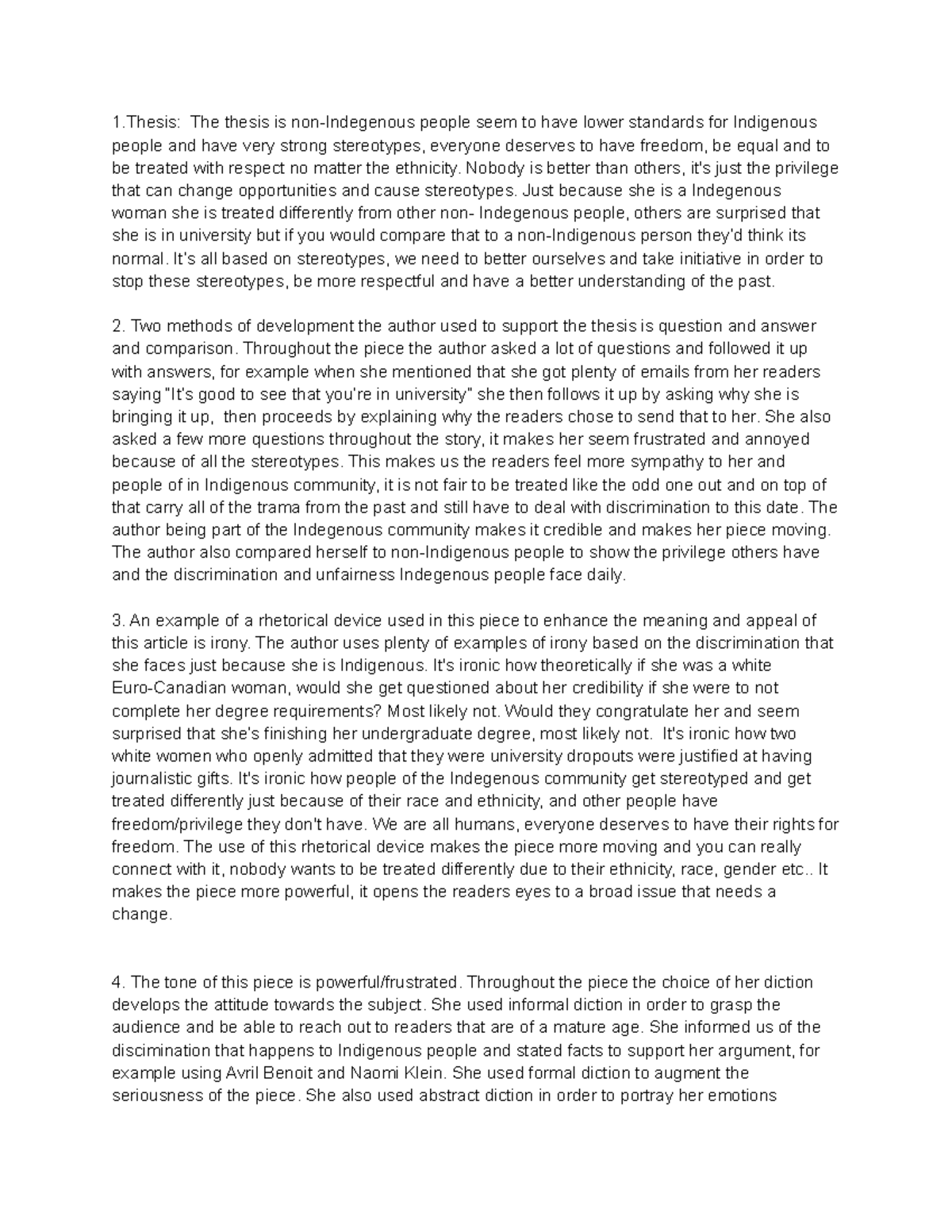 Non fiction analysis - 1: The thesis is non-Indegenous people seem to ...