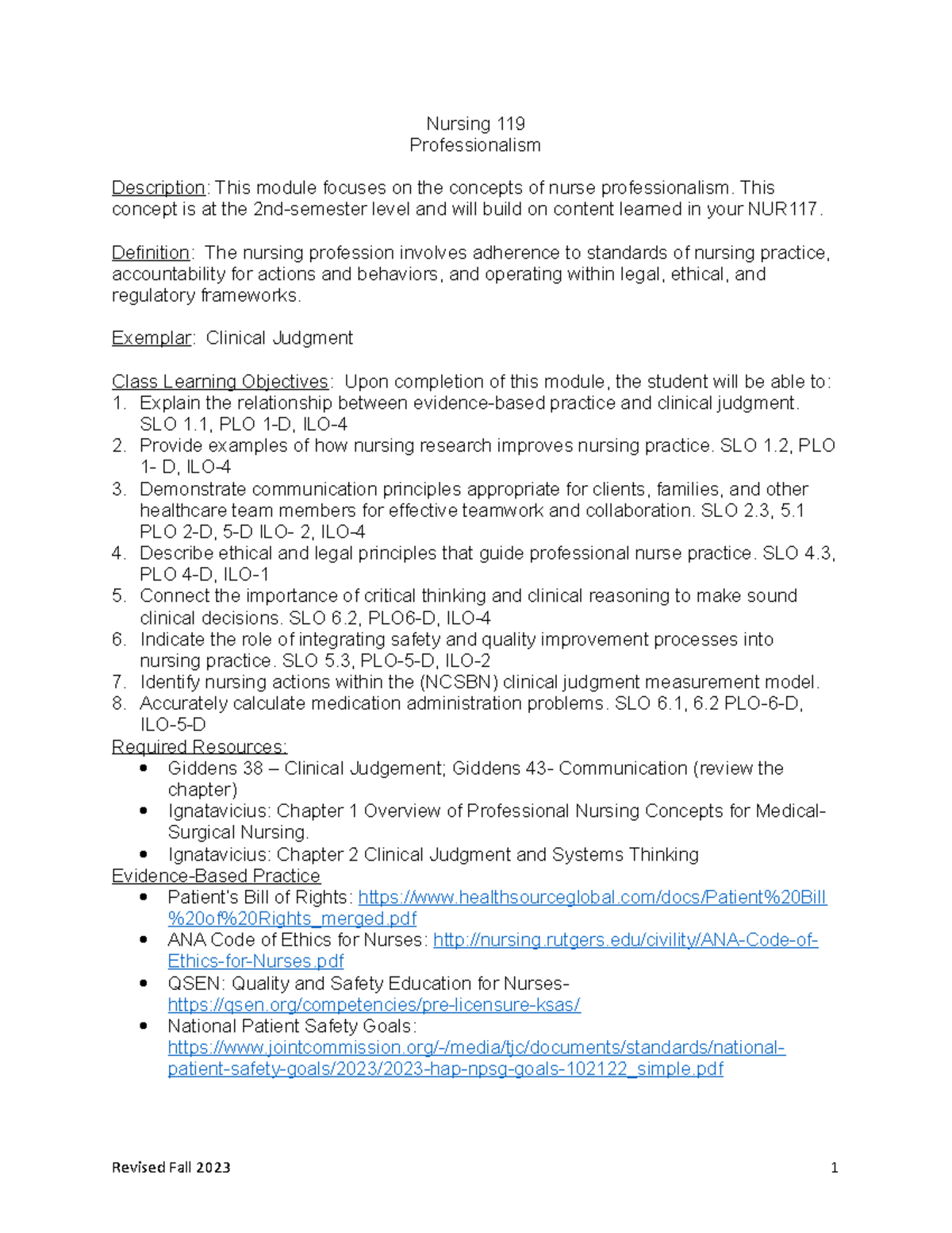 Professionalism Module - Nursing 119 Professionalism Description: This ...