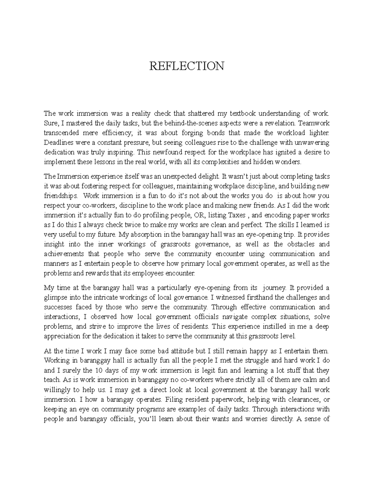 Reflection Entended - REFLECTION The work immersion was a reality check ...