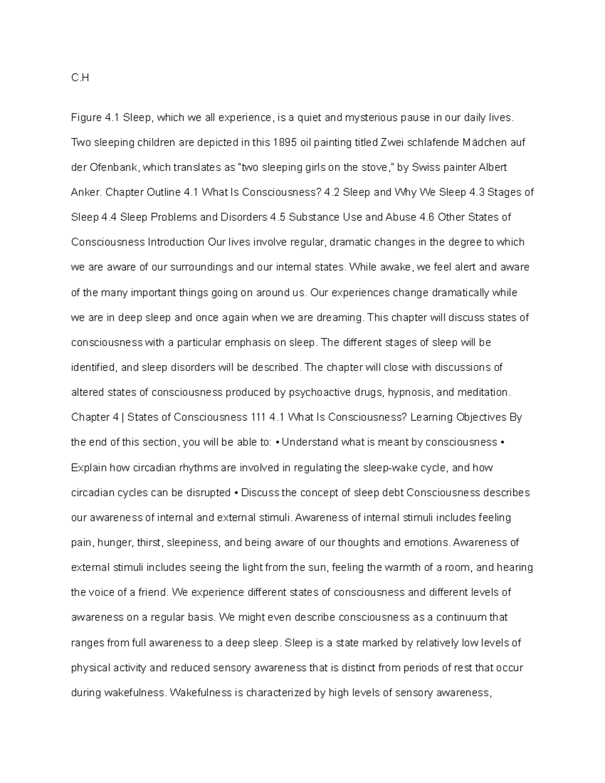 Chap 4C - Chapter 4 - C Figure 4 Sleep, which we all experience, is a quiet and mysterious pause ...