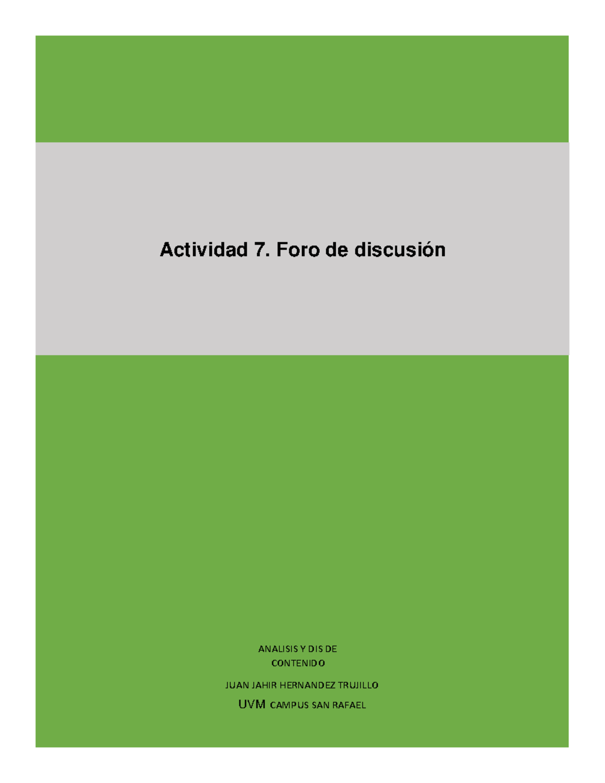 Actividad 7. Foro de discusión, a010077888, JJHT - JUAN JAHIR HERNANDEZ ...