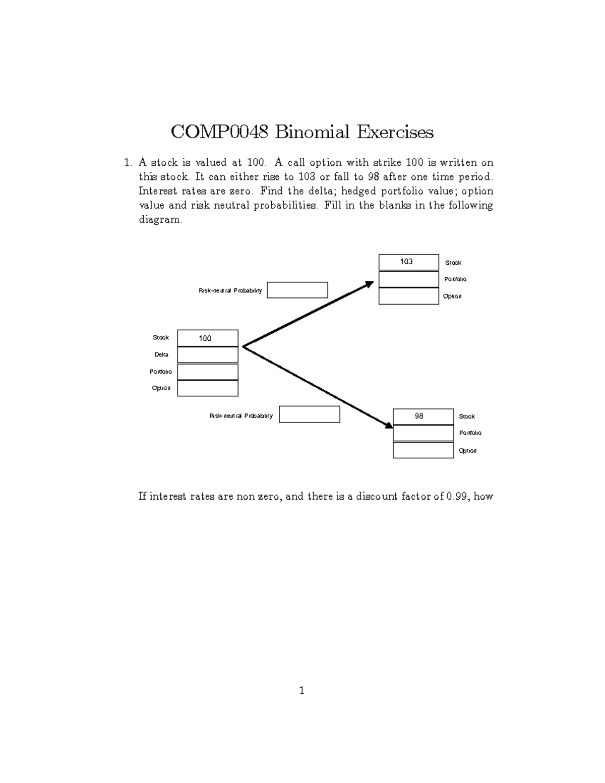 Binomial Exercises 2023 - COMP0048 Binomial Exercises A stock is valued ...