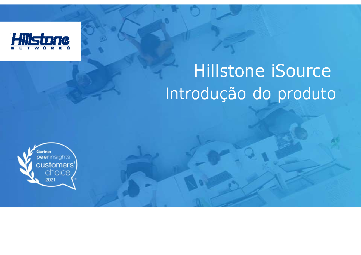 I Source-V2 - material estudo - Hillstone iSource Introdução do produto ...