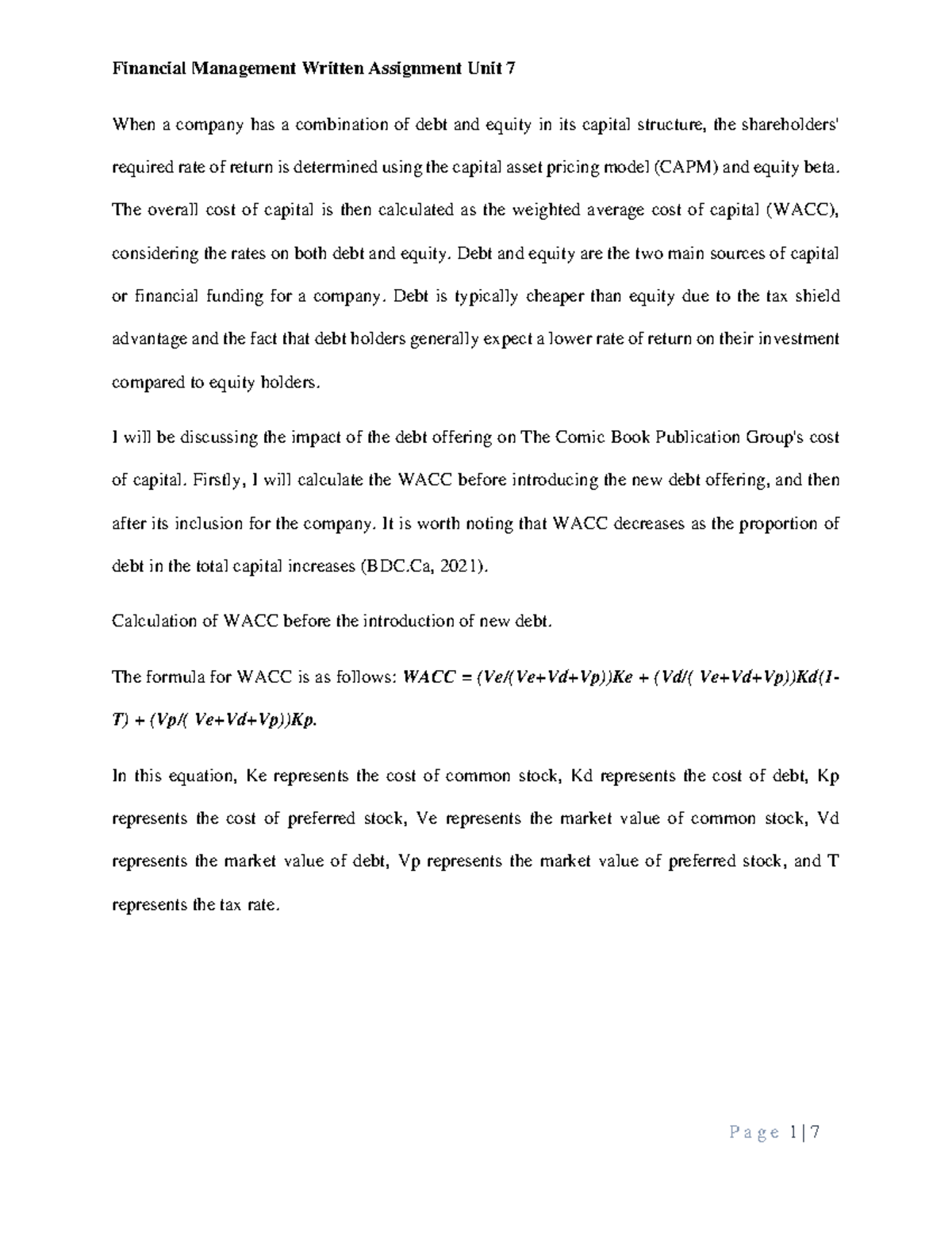 Financial Management Written Assignment Unit 7 - When a company has a ...