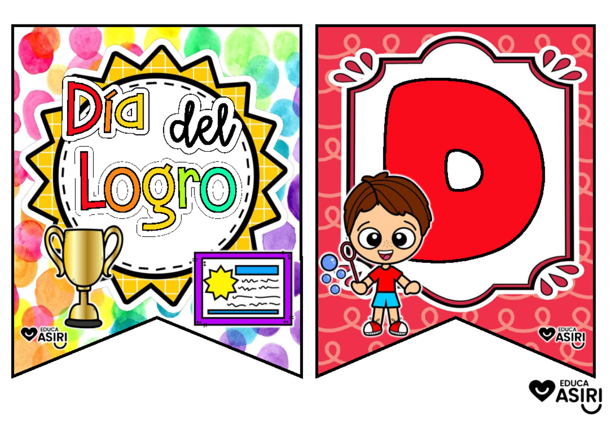 Banderines día del logro - del Logro .. EDUCA EDUCA ASIRI ASIRI e C 2 EDUCA ASIRI C del Logro ...