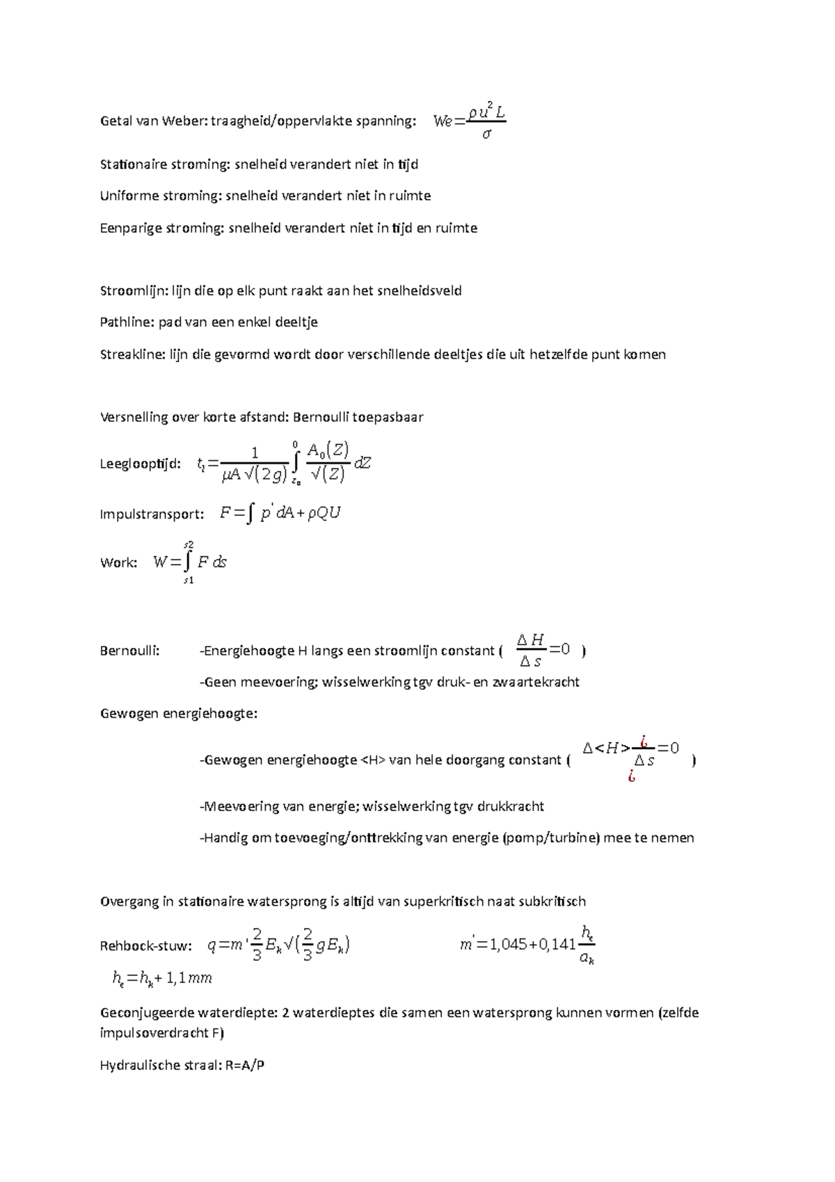 Formuleblad vloeistofmechanica - Getal van Weber: traagheid/oppervlakte spanning: We=ρu 2 L σ ...