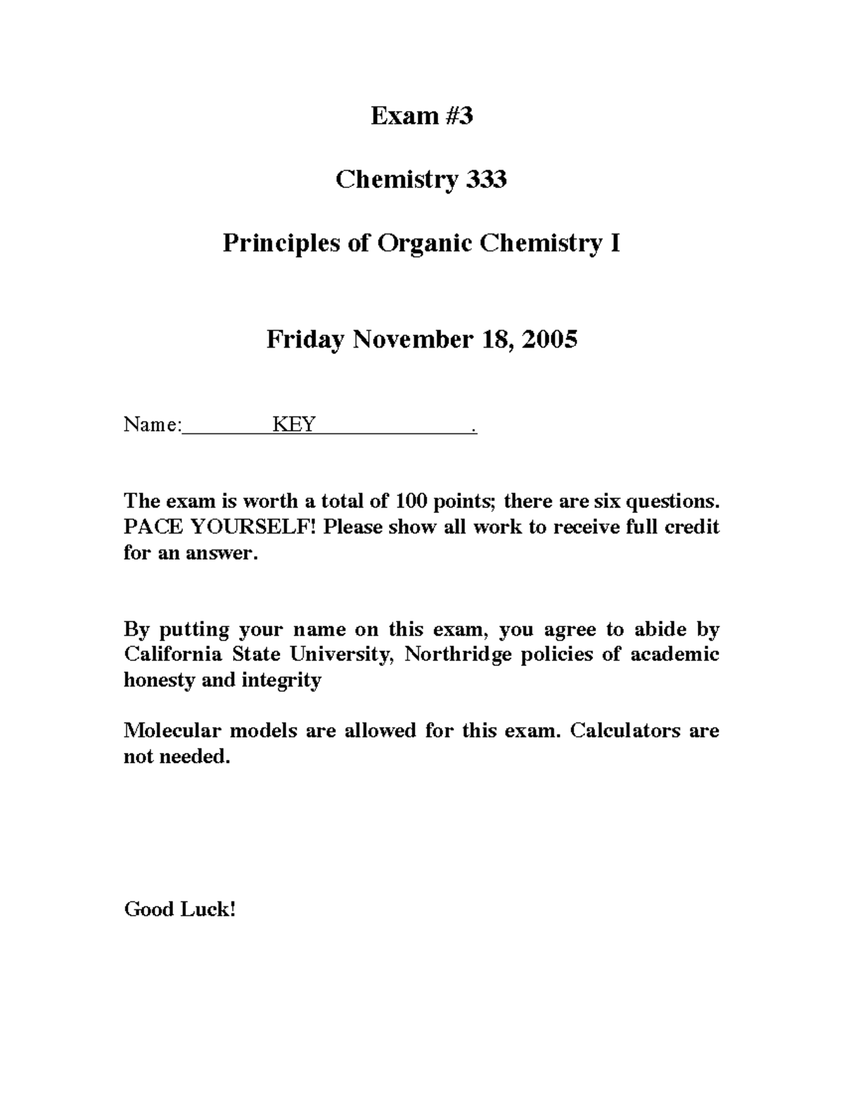 Exam3f05key - the exam and Answers to the actual third exam of the ...