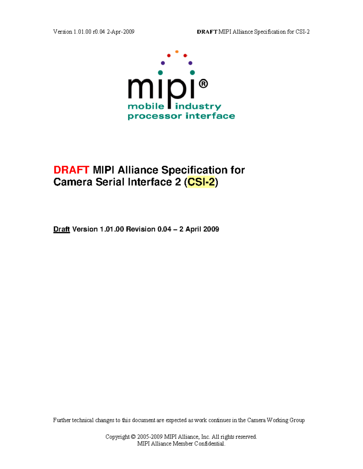 MIPI Alliance Specification for Camera S - Copyright © 2005-2009 MIPI ...