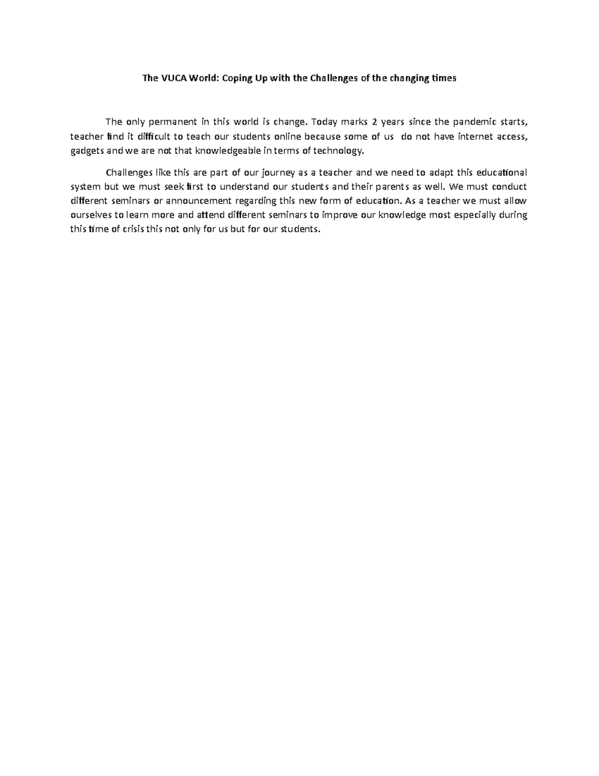 The VUCA World - ESSAY - The VUCA World: Coping Up with the Challenges ...