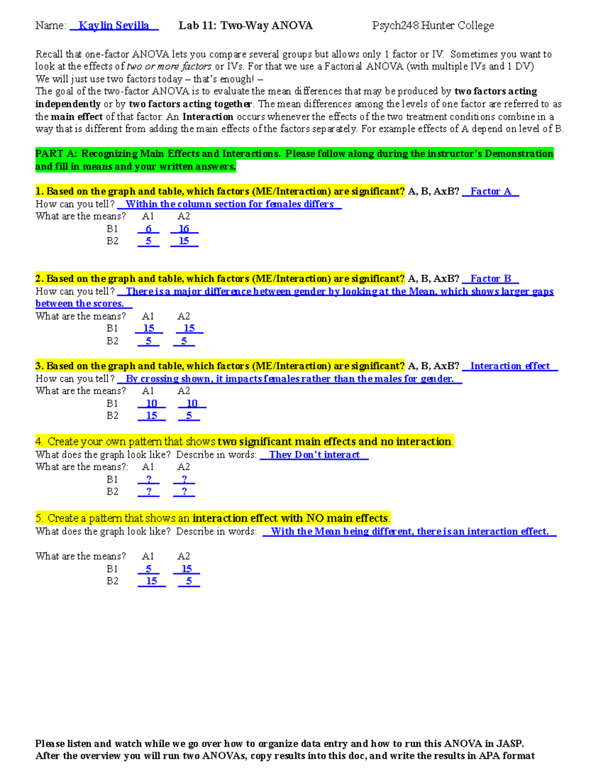 Lab #11 2-Way Anova Worksheet - Name: Kaylin Sevilla Lab 11: Two-Way ANOVA Psych248 Hunter ...