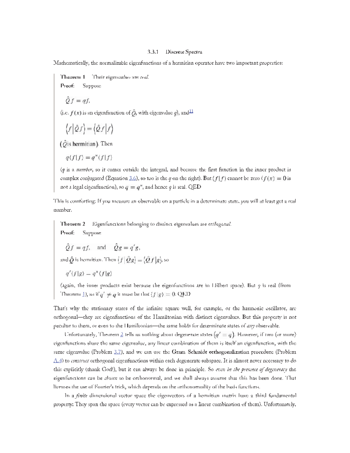 Discrete Spectra - 3.3 Discrete Spectra Mathematically, the normalizable eigenfunctions of a ...