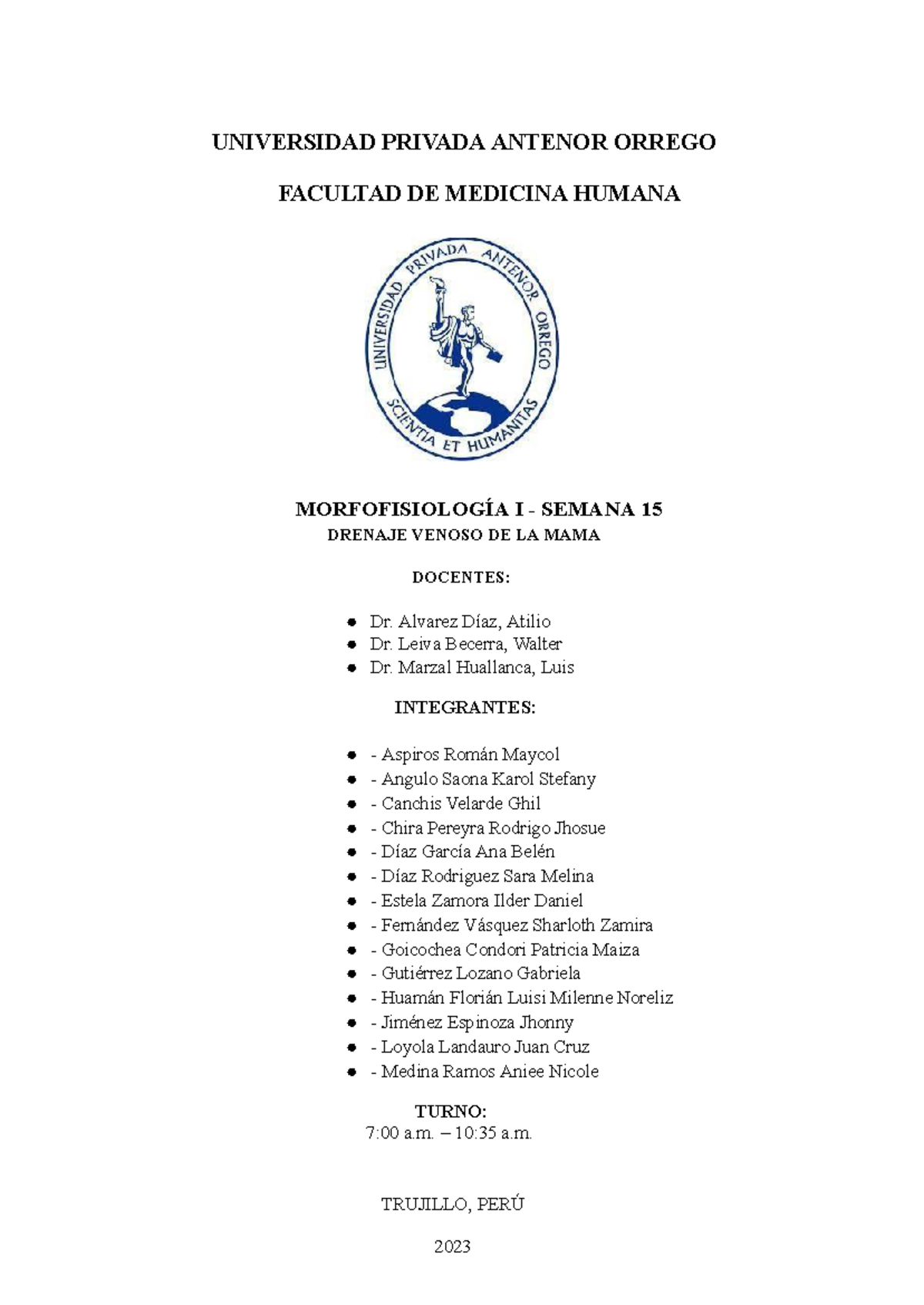 Monografía Exposición - UNIVERSIDAD PRIVADA ANTENOR ORREGO FACULTAD DE MEDICINA HUMANA - Studocu
