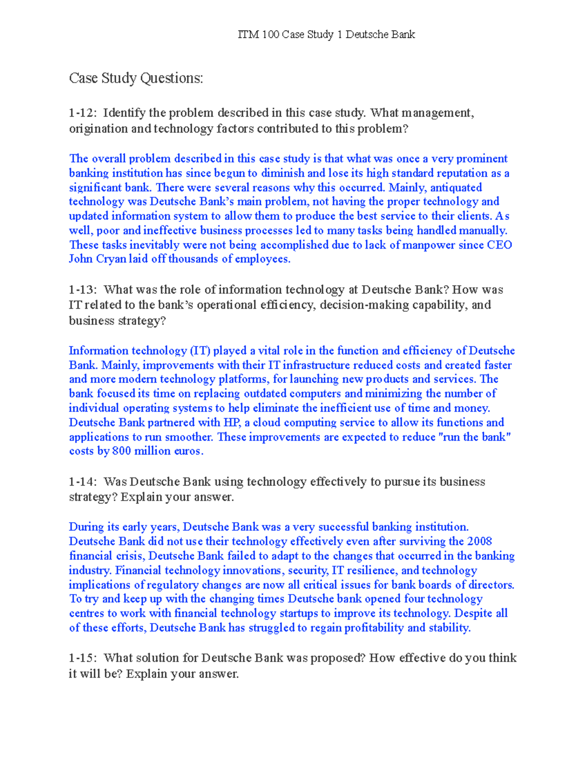 ITM 100 Case 1 Deutsche Bank - Case Study Questions: 1-12: Identify the problem described in ...