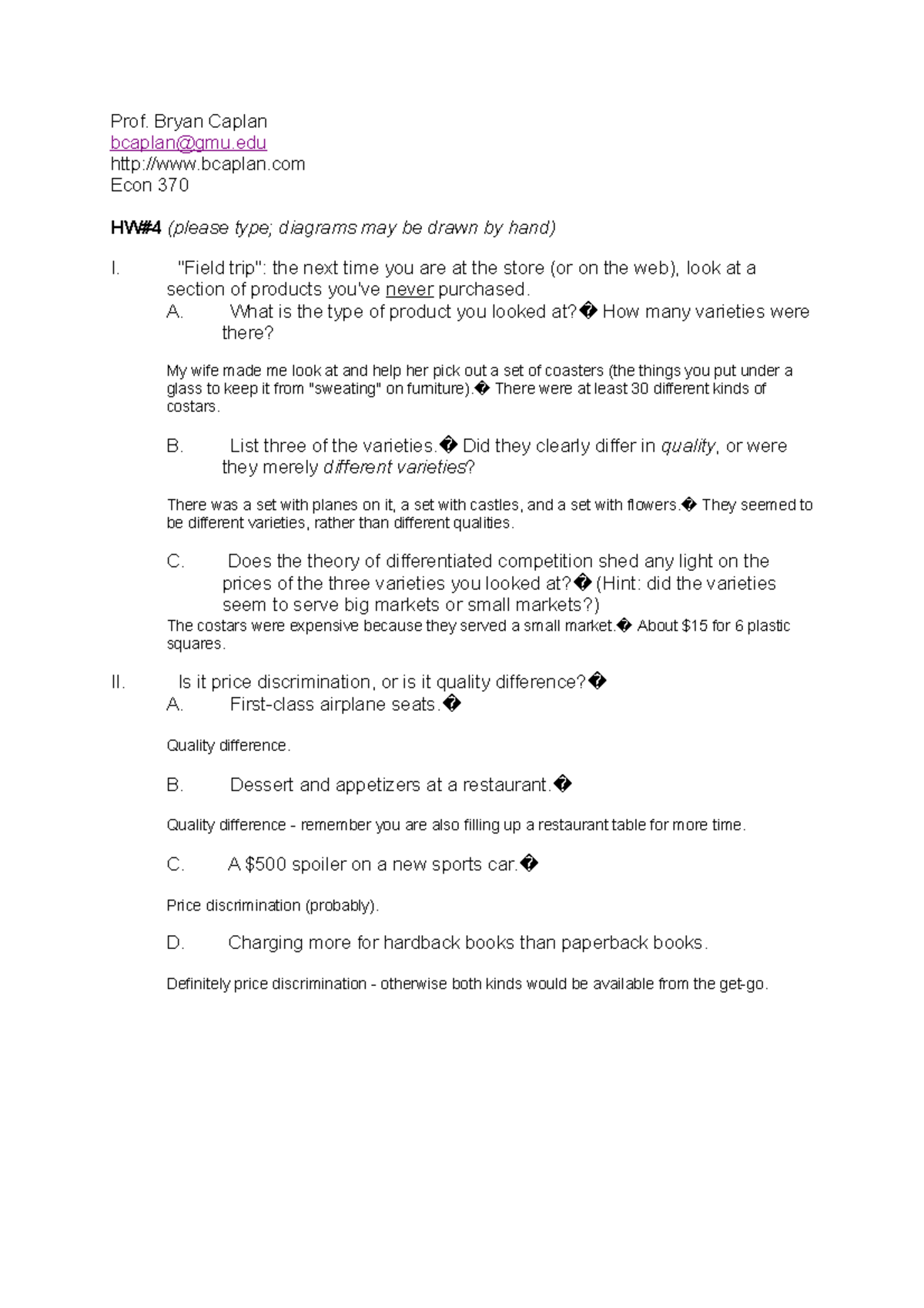 Homework 4 Answers - Prof. Bryan Caplan bcaplan@gmu bcaplan Econ 370 HW ...