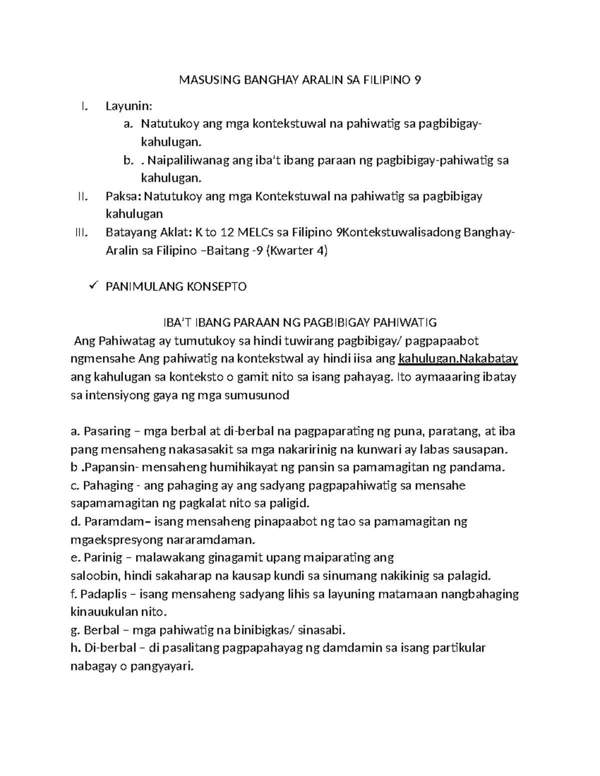 Masusing Banghay Aralin SA Filipino 9 - MASUSING BANGHAY ARALIN SA FILIPINO 9 I. Layunin: a ...