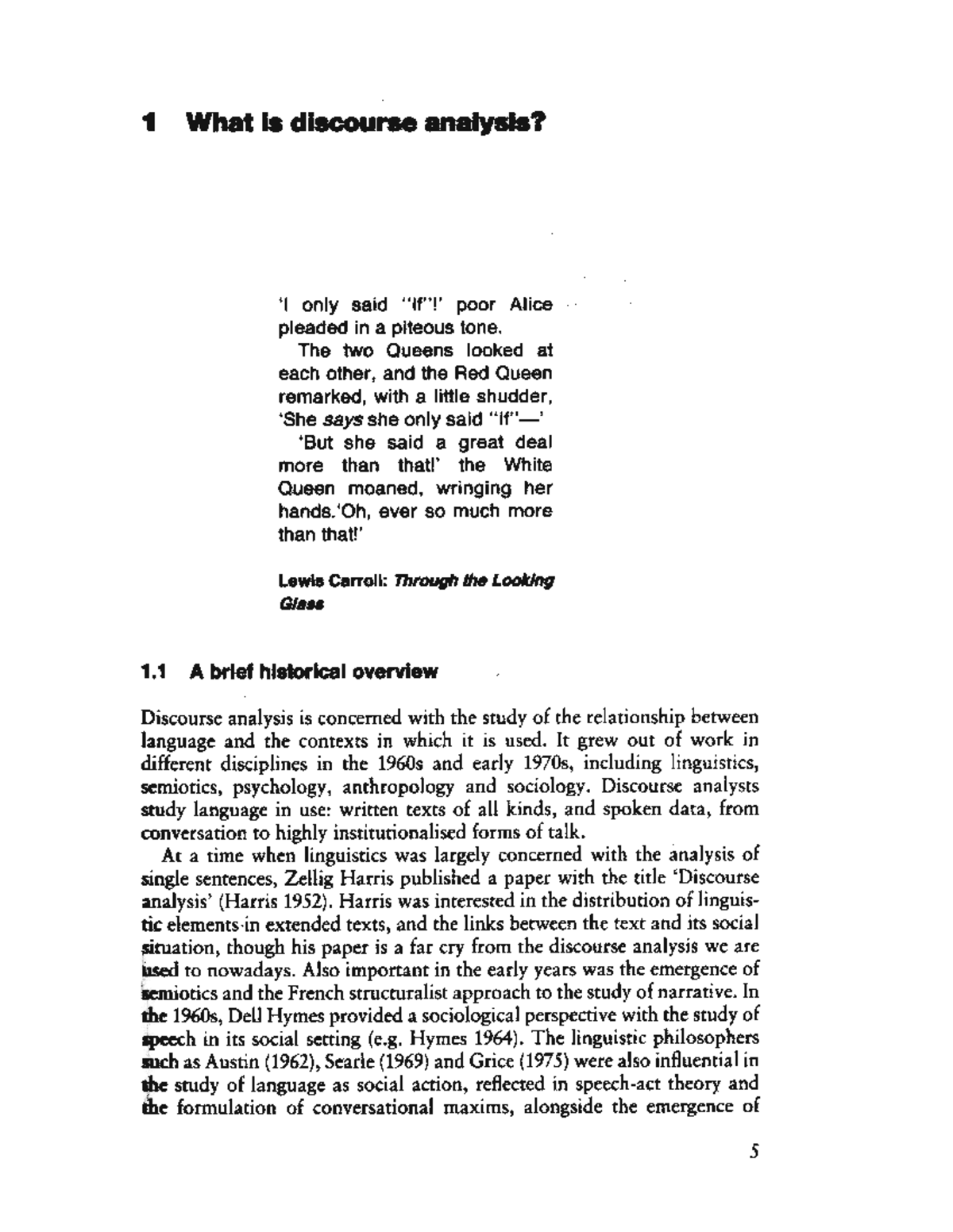 Discourse selected - Informative - 'I only said "if"!' poor Alice ...