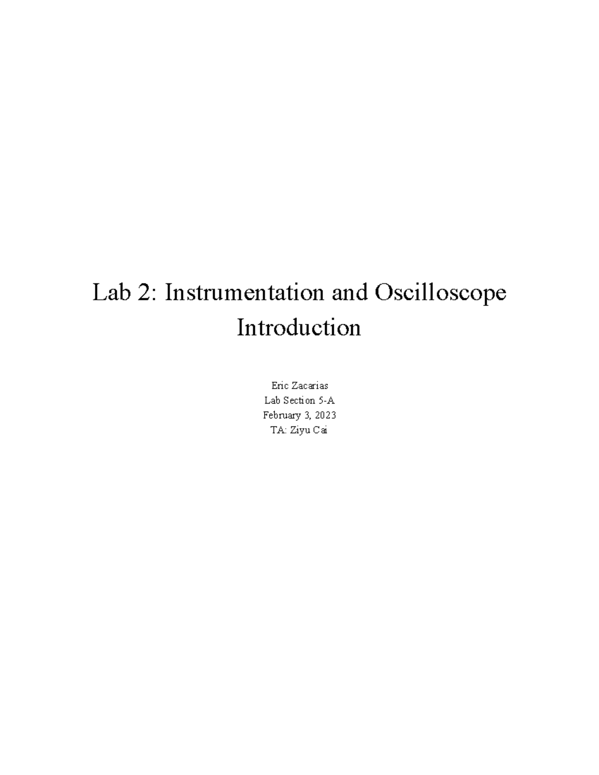 Physics 221 - Lab #2 - Lab 2 - Lab 2: Instrumentation and Oscilloscope Introduction Eric ...