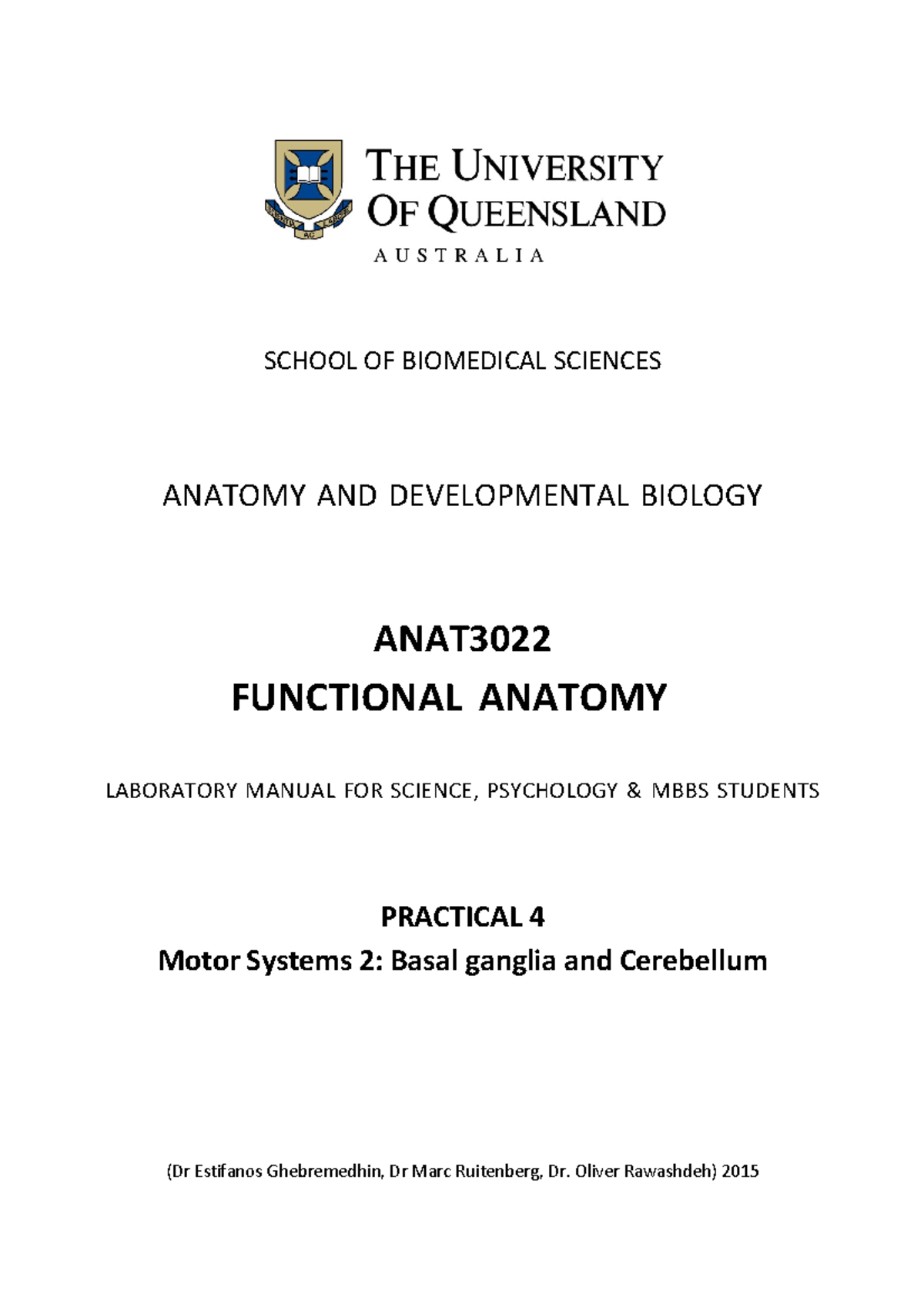 ANAT3022 Practical 4 Motor Pathways II - SCHOOL OF BIOMEDICAL SCIENCES ...