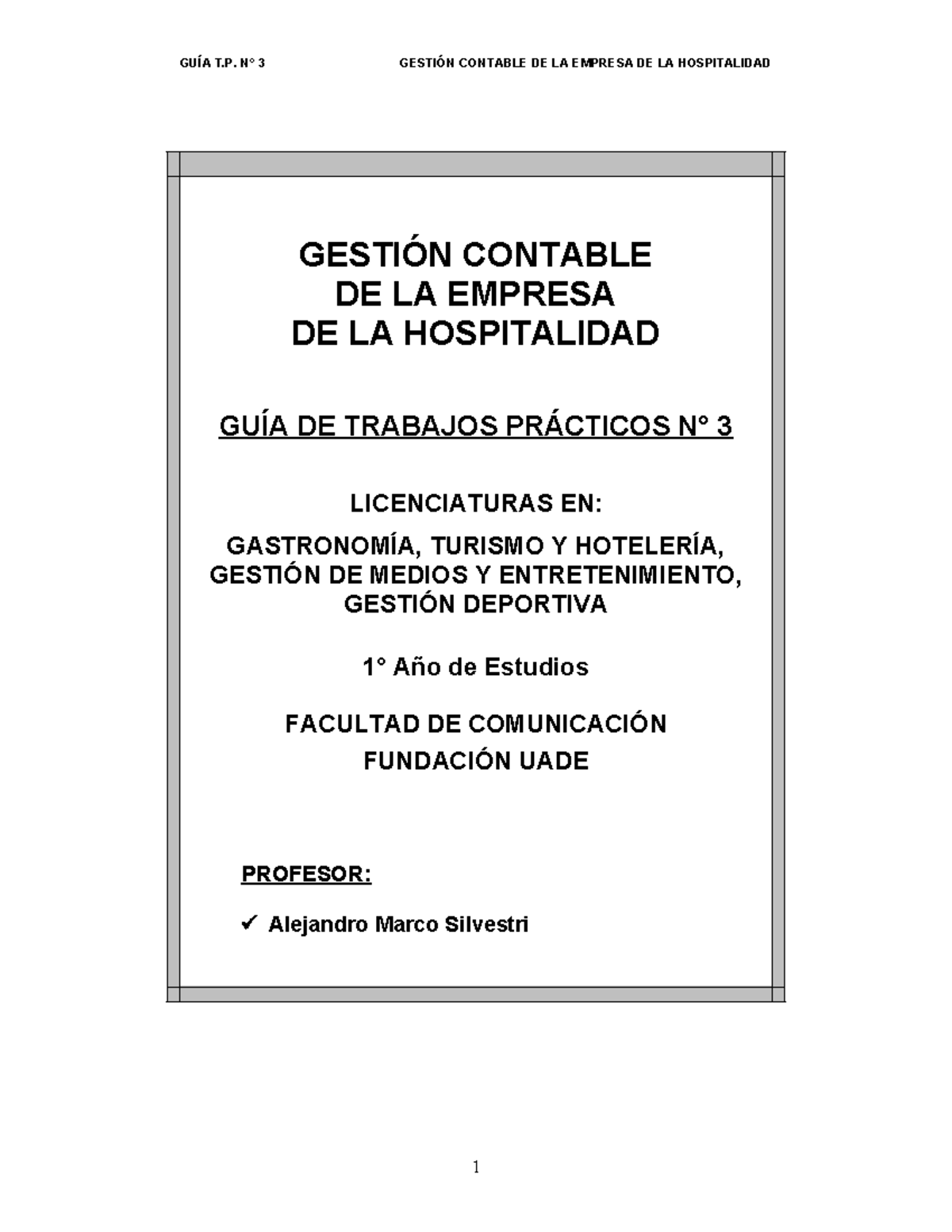 Gcedh GUIA3 TP 2022.doc - GESTIÓN CONTABLE DE LA EMPRESA DE LA HOSPITALIDAD GUÍA DE TRABAJOS ...