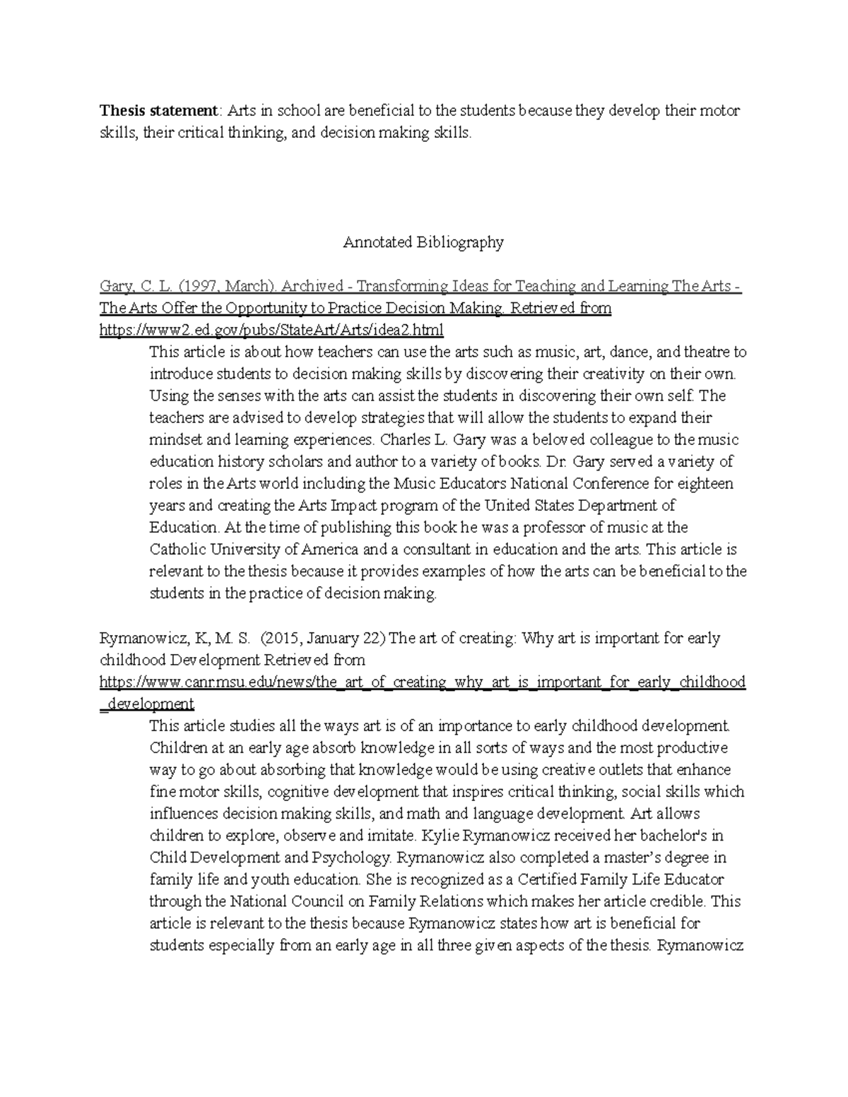 Annotated Bibliography C100 Notes ghk - Thesis statement : Arts in ...
