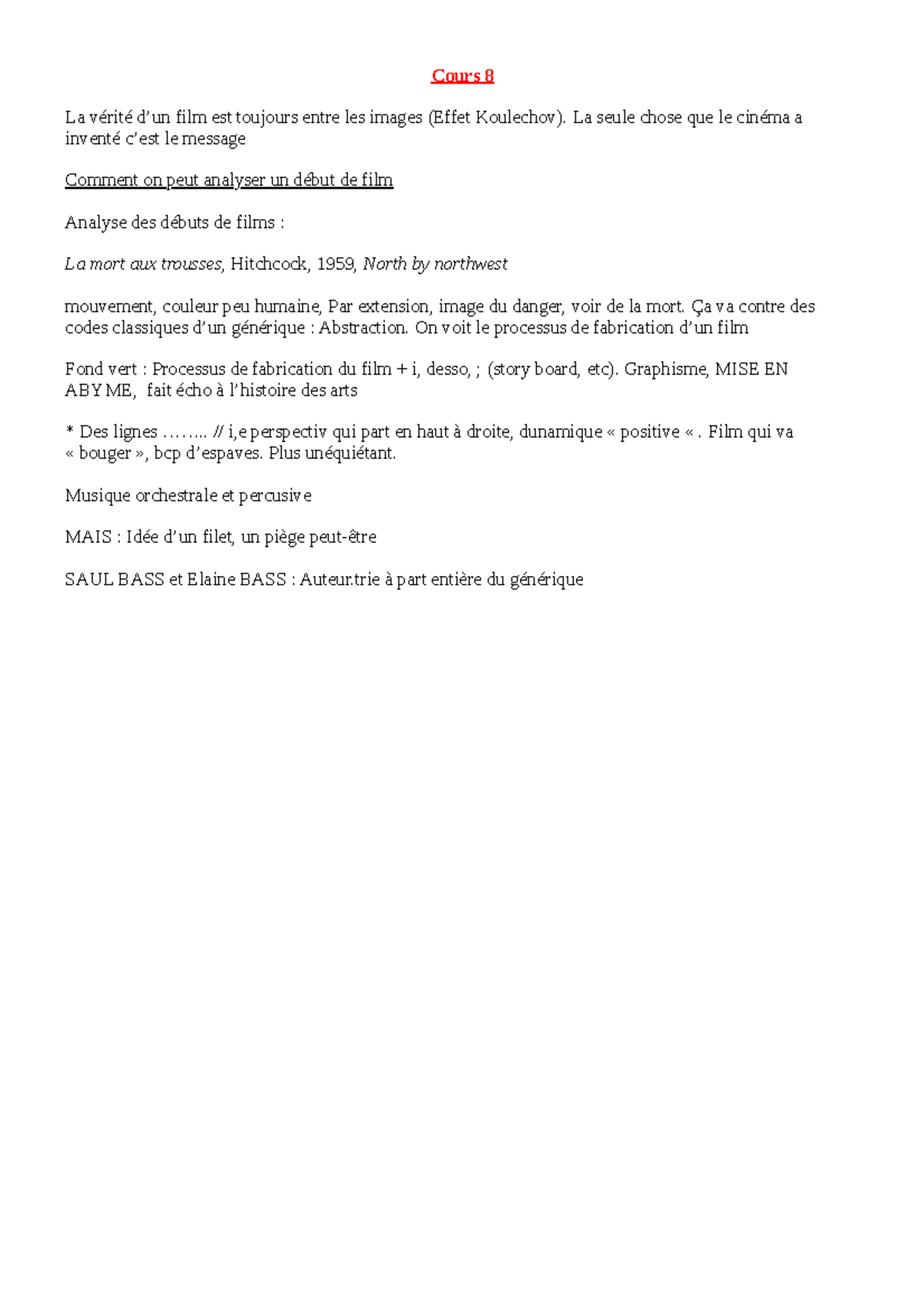 analyse filmique - Cours 8 La vérité d’un film est toujours entre les ...