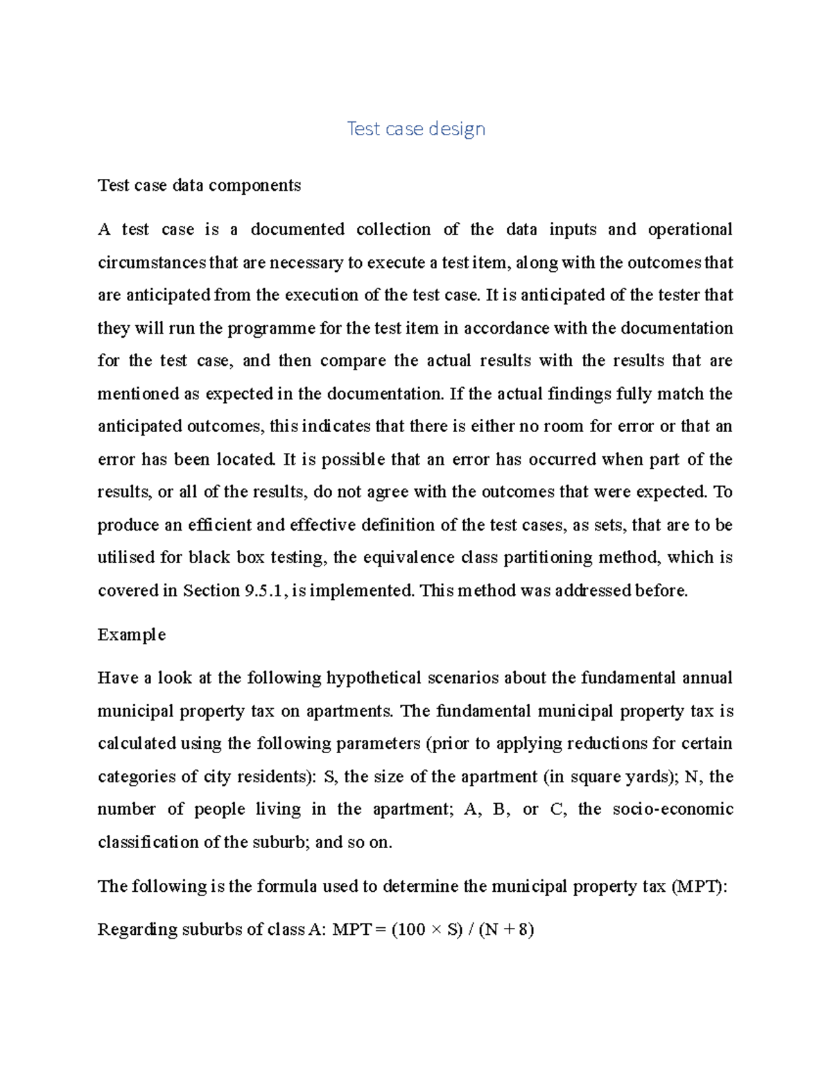 Test case design - Test case design Test case data components A test ...