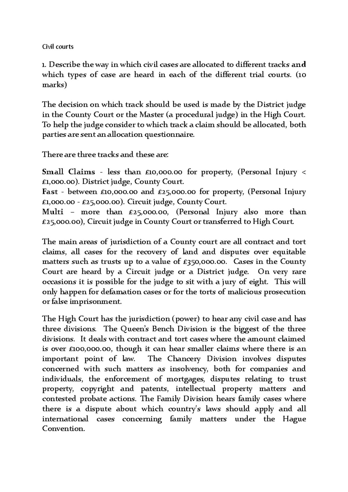 Civil courts - Describe the way in which civil cases are allocated to ...