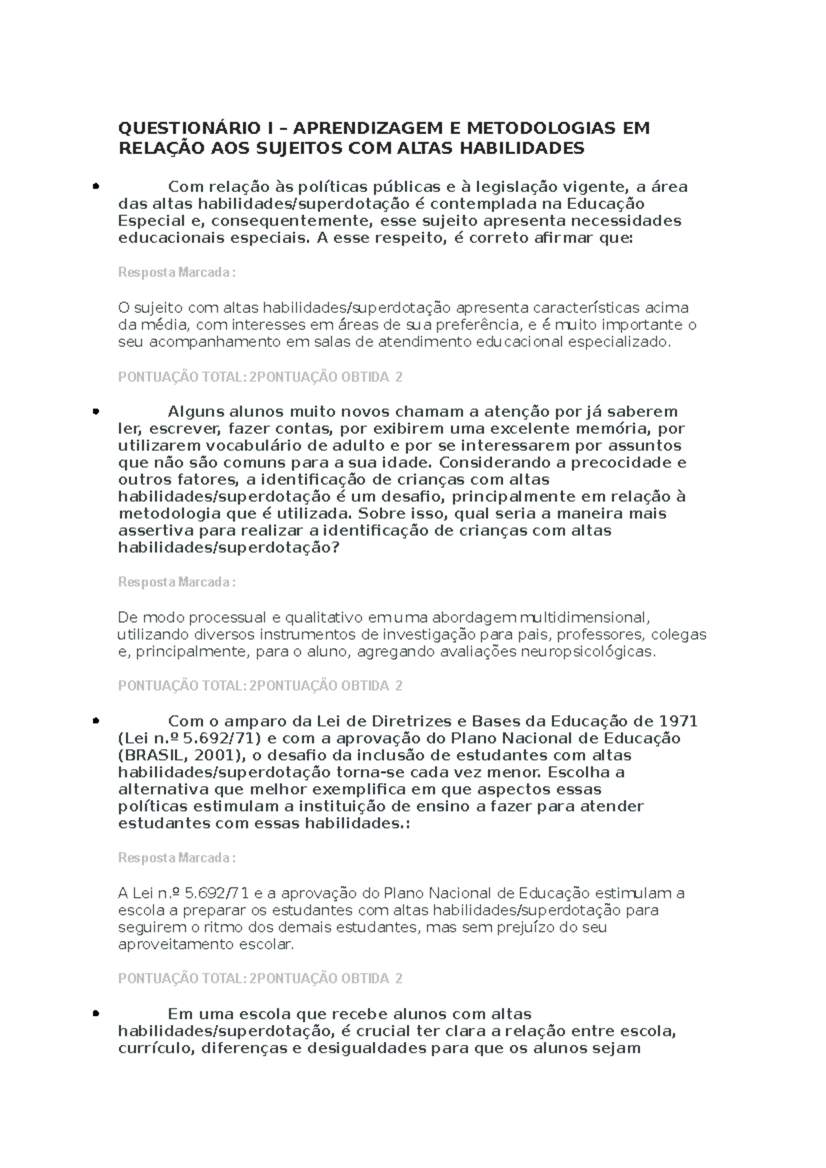 Questionário I – Aprendizagem E Metodologias EM Relação AOS Sujeitos ...