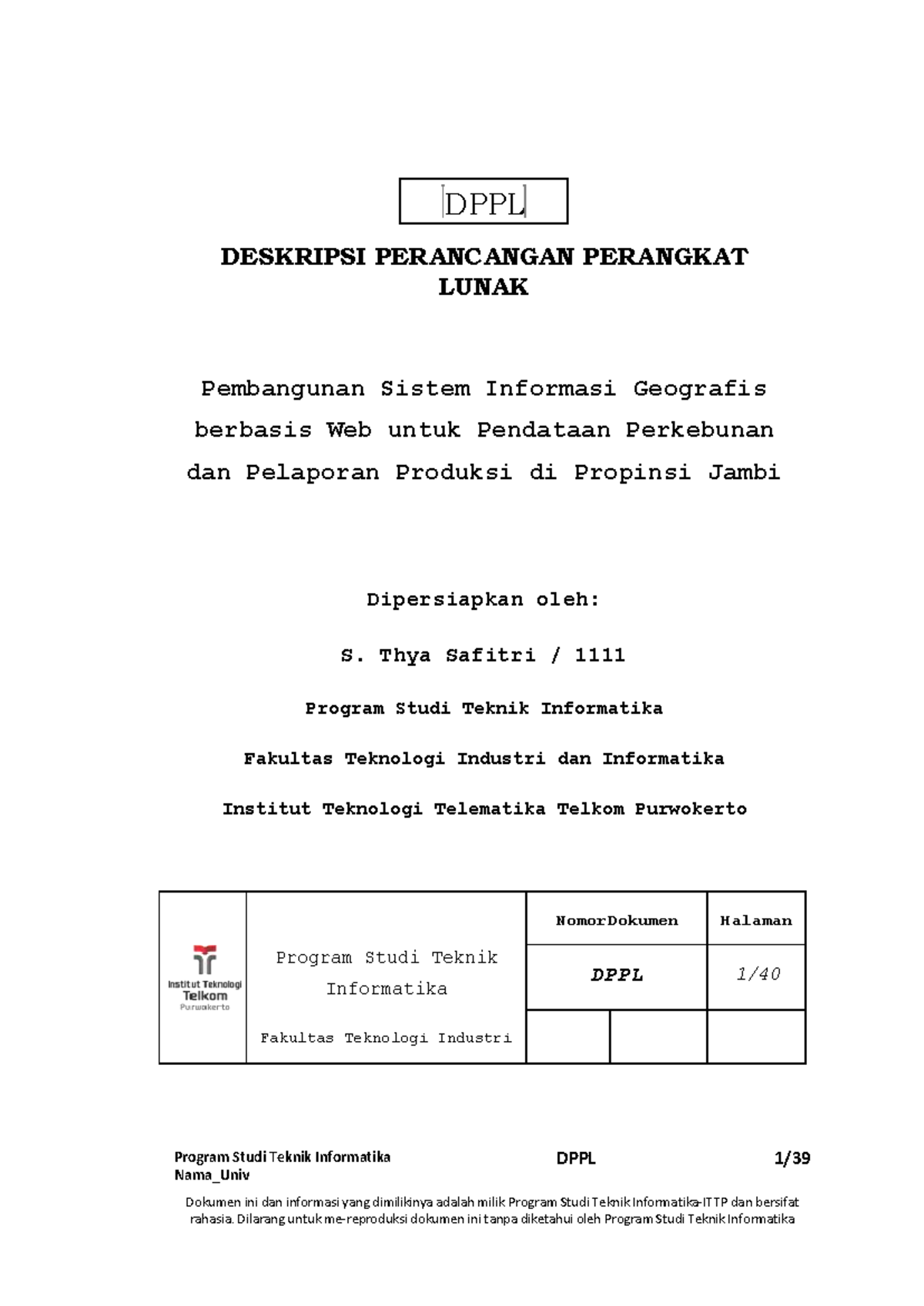 Contoh-DPPL - asdasdas - Program Studi Teknik Informatika Nama_Univ DPPL 1/ Dokumen ini dan ...