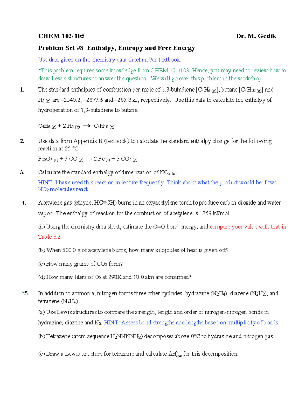 Problem Set 08 - CHEM 102/105 Dr. M. Gedik Problem Set #8 Enthalpy ...