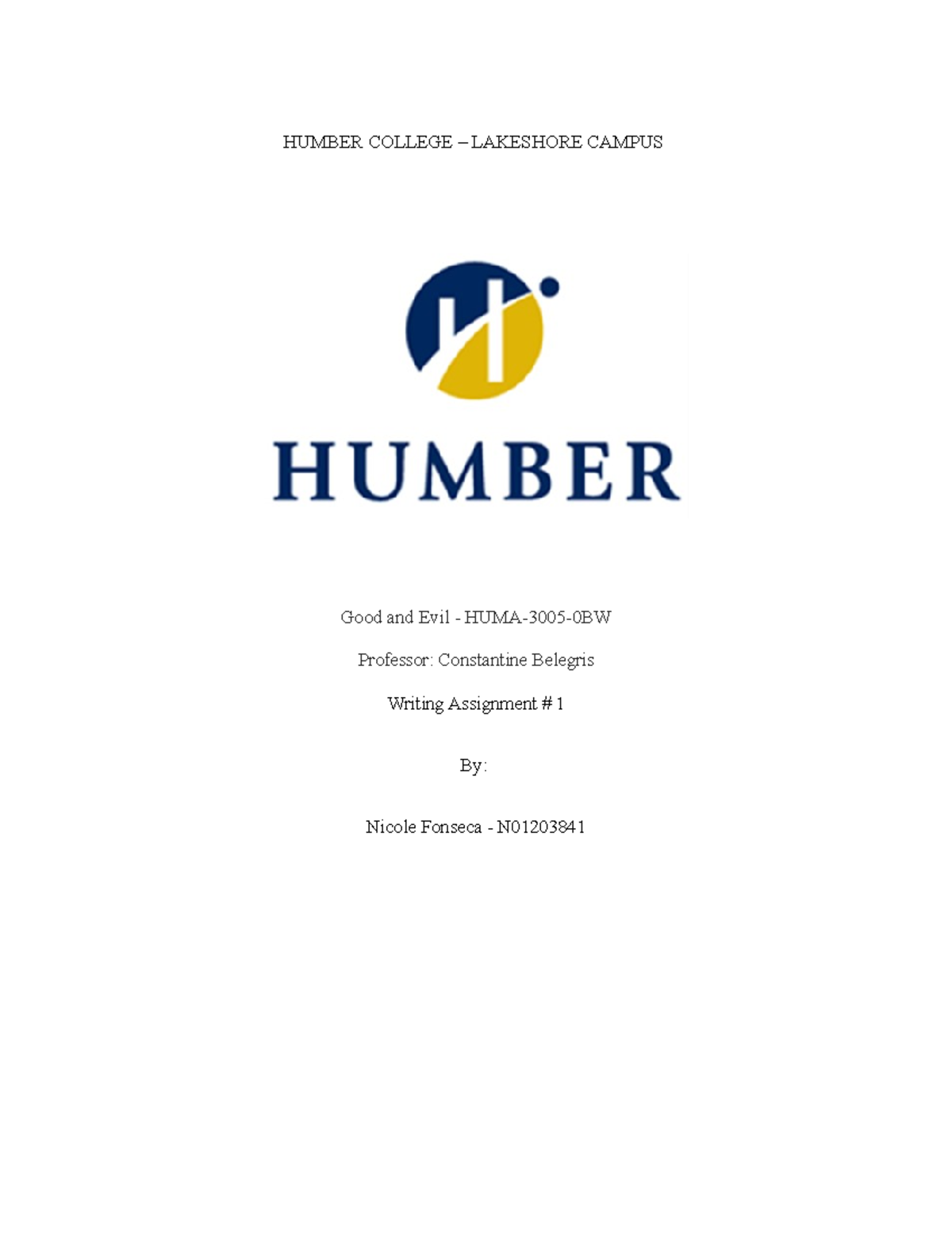 Writing Assignment 1 Good and Evil - HUMBER COLLEGE – LAKESHORE CAMPUS ...