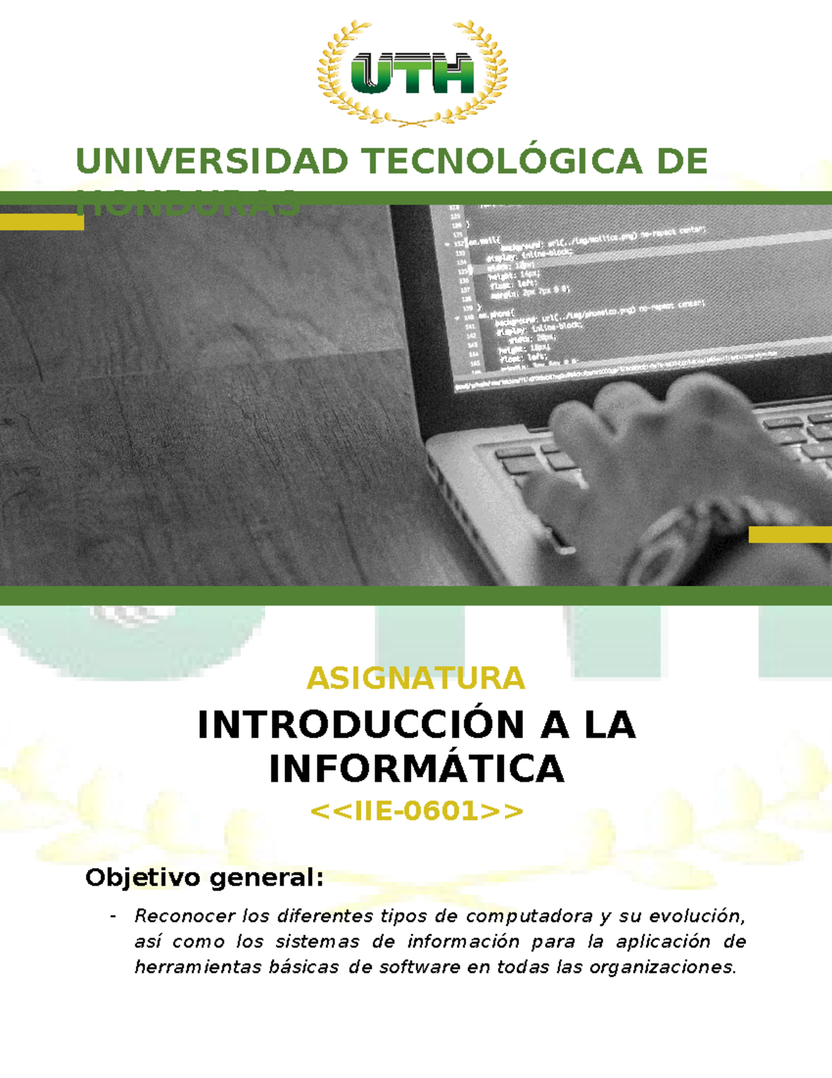 Modulo IV Introduccion la Informatica - UNIVERSIDAD TECNOLÓGICA DE HONDURAS ASIGNATURA ...