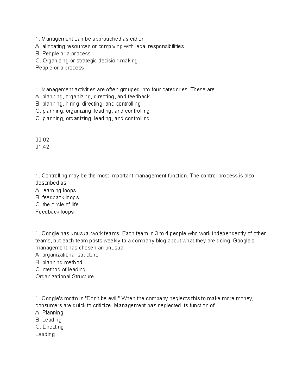 Exam 1-Management part one questions - Management can be approached as ...