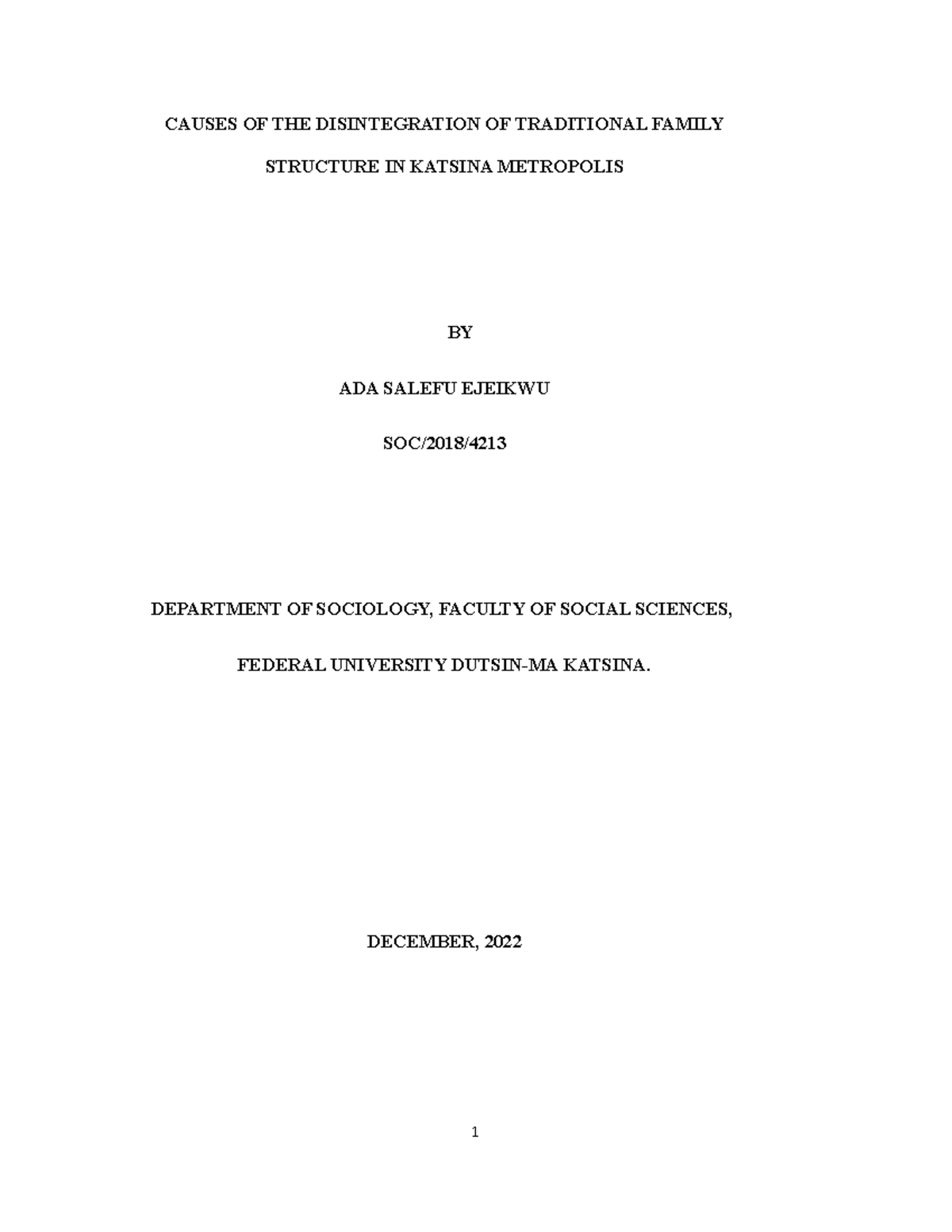 CAUSES OF THE DISINTEGRATION OF TRADITIONAL FAMILY STRUCTURE IN KATSINA ...