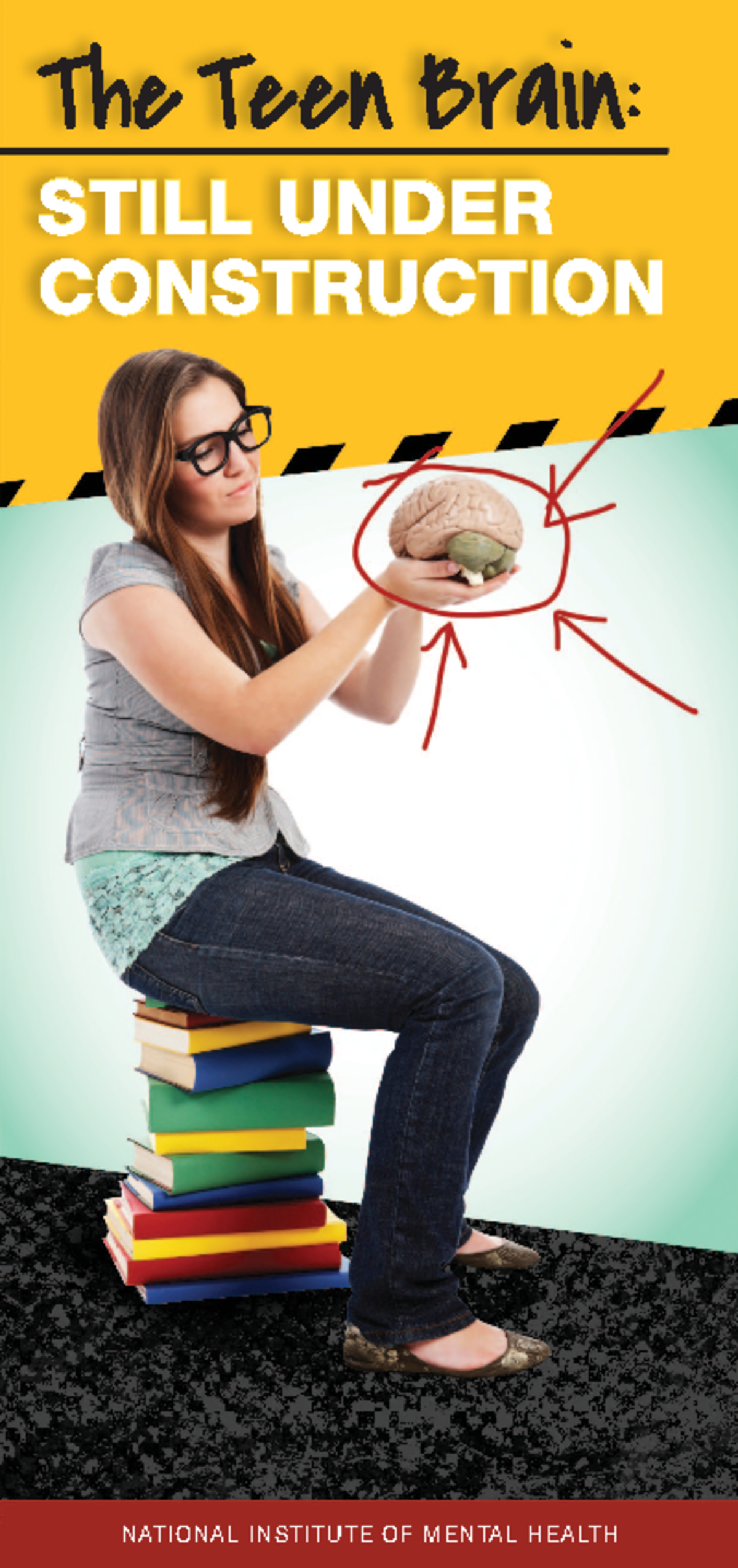 Teen-brain (2011 ) - The Teen Brain: Still Under ConStrUCtion N AT I O ...