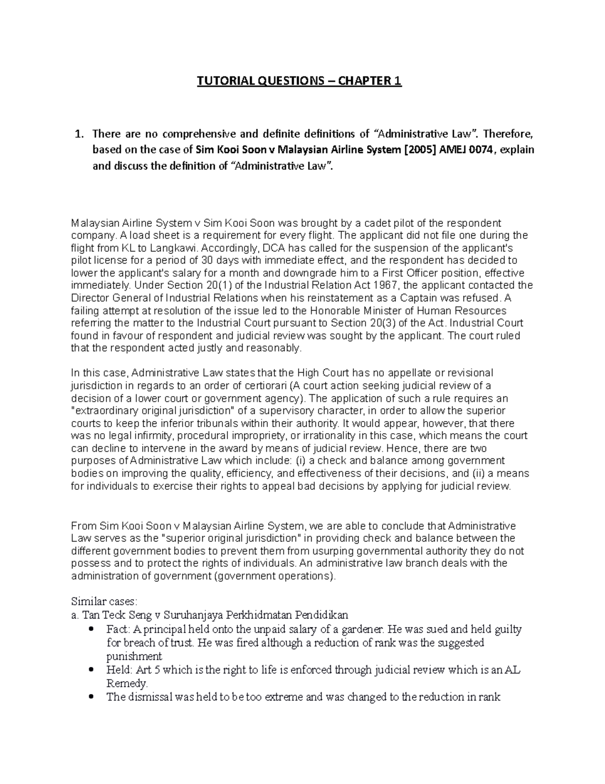 Tutorial Questions - Chap 1 - TUTORIAL QUESTIONS – CHAPTER 1 There are no comprehensive and ...