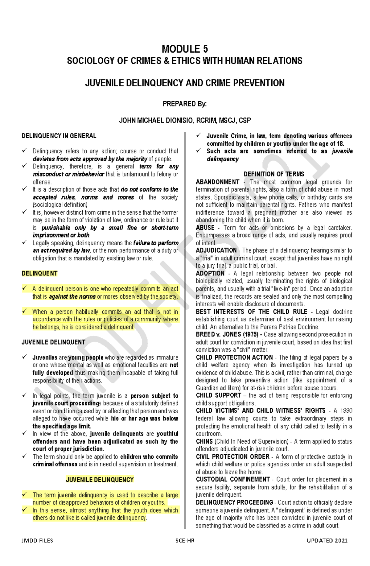 Juvenile Delinquency AND Crime Prevention MODULE 5 SOCIOLOGY OF