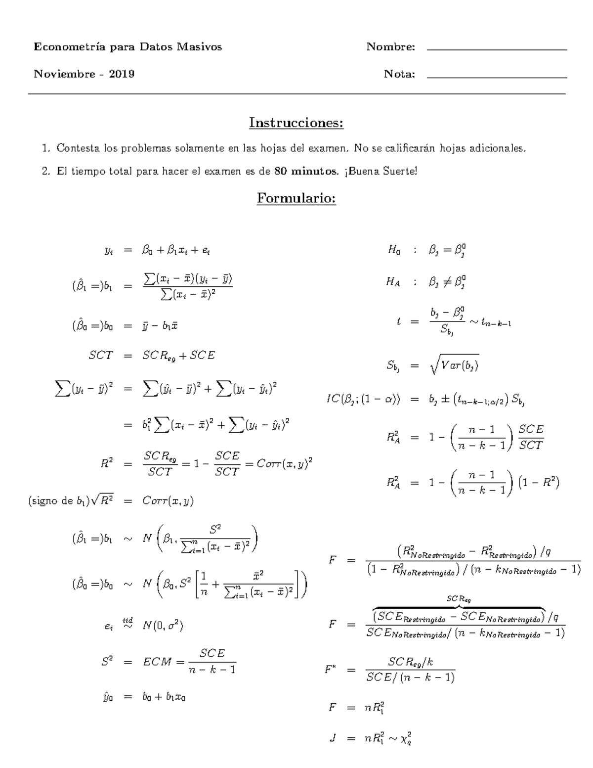 Examen MADM 2019 2020 - Econometr ́ıa para Datos Masivos Nombre: Noviembre - 2019 Nota: - Studocu
