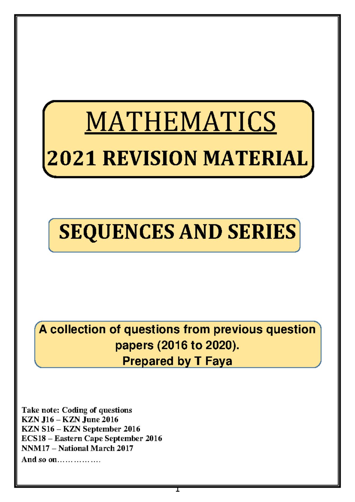 2 Sequences AND Series Practice Questions - MATHEMATICS 2021 REVISION MATERIAL SEQUENCES AND ...