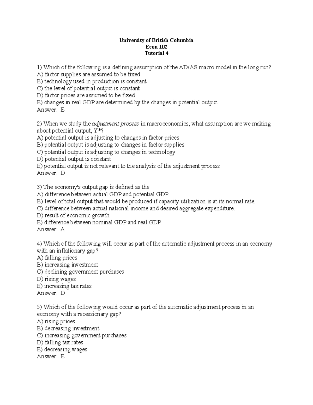 Tutorial 4 Answers and questions - University of British Columbia Econ 102 Tutorial 4 Which of ...