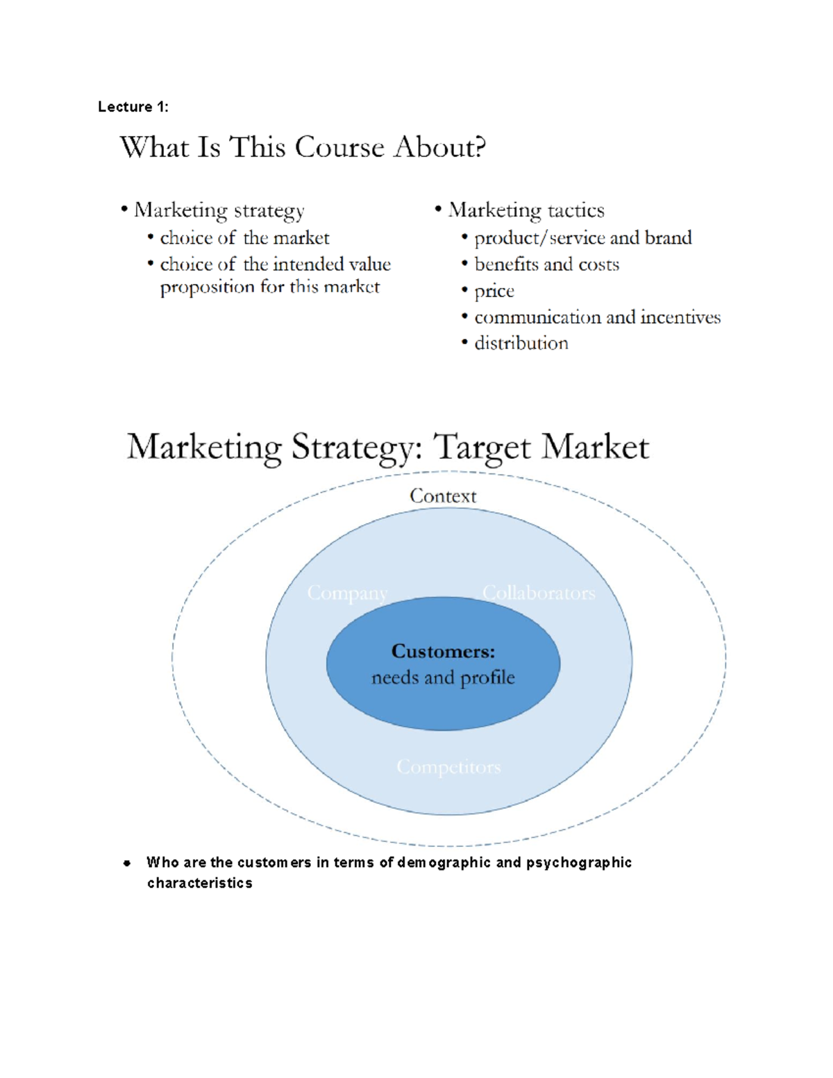 Part 1 - kjhkjh - Lecture 1: Who are the customers in terms of ...