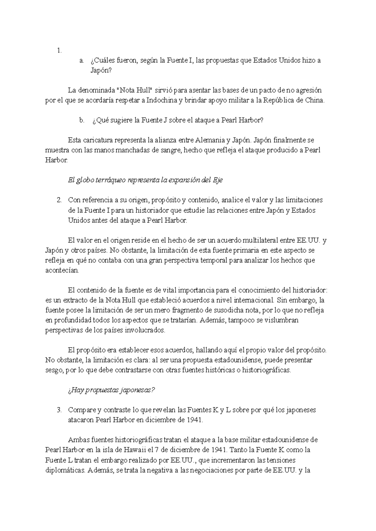 Práctica P1 Historia IB (mayo 2022) - 1. a. ¿Cuáles fueron, según la ...