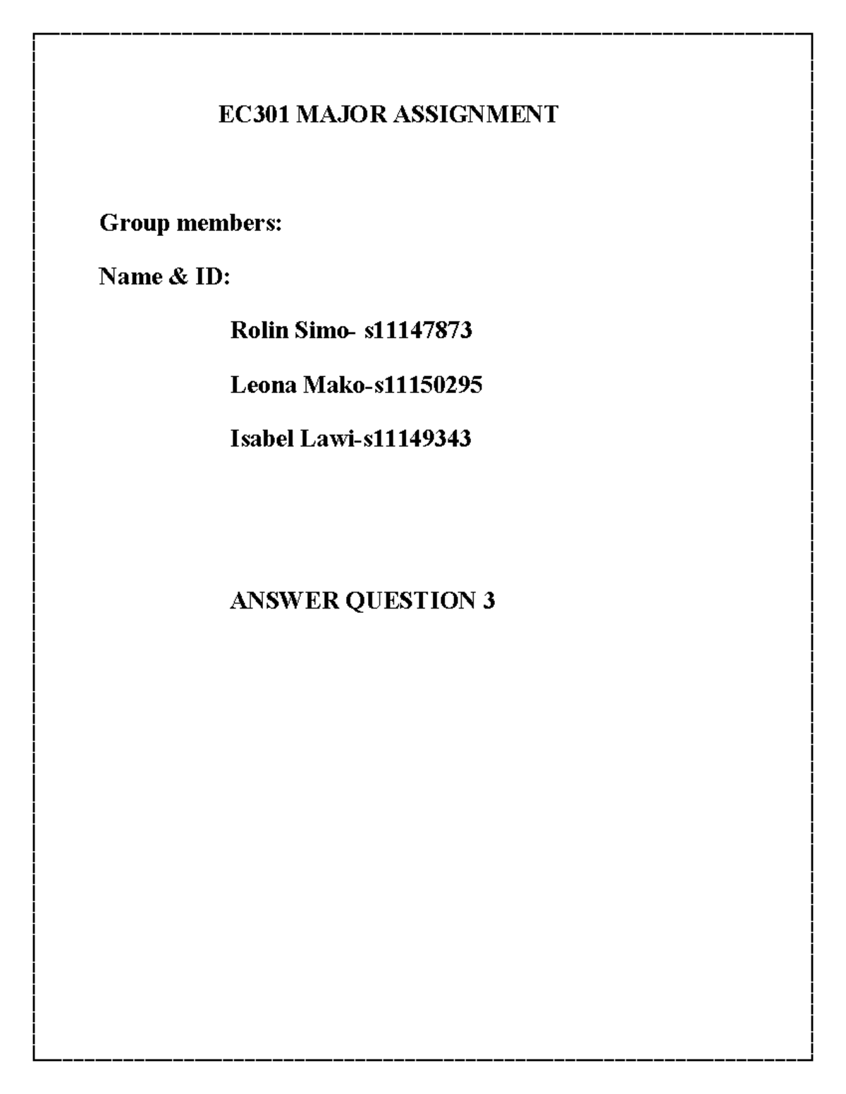 EC301 Major Assignment - EC301 MAJOR ASSIGNMENT Group members: Name ...