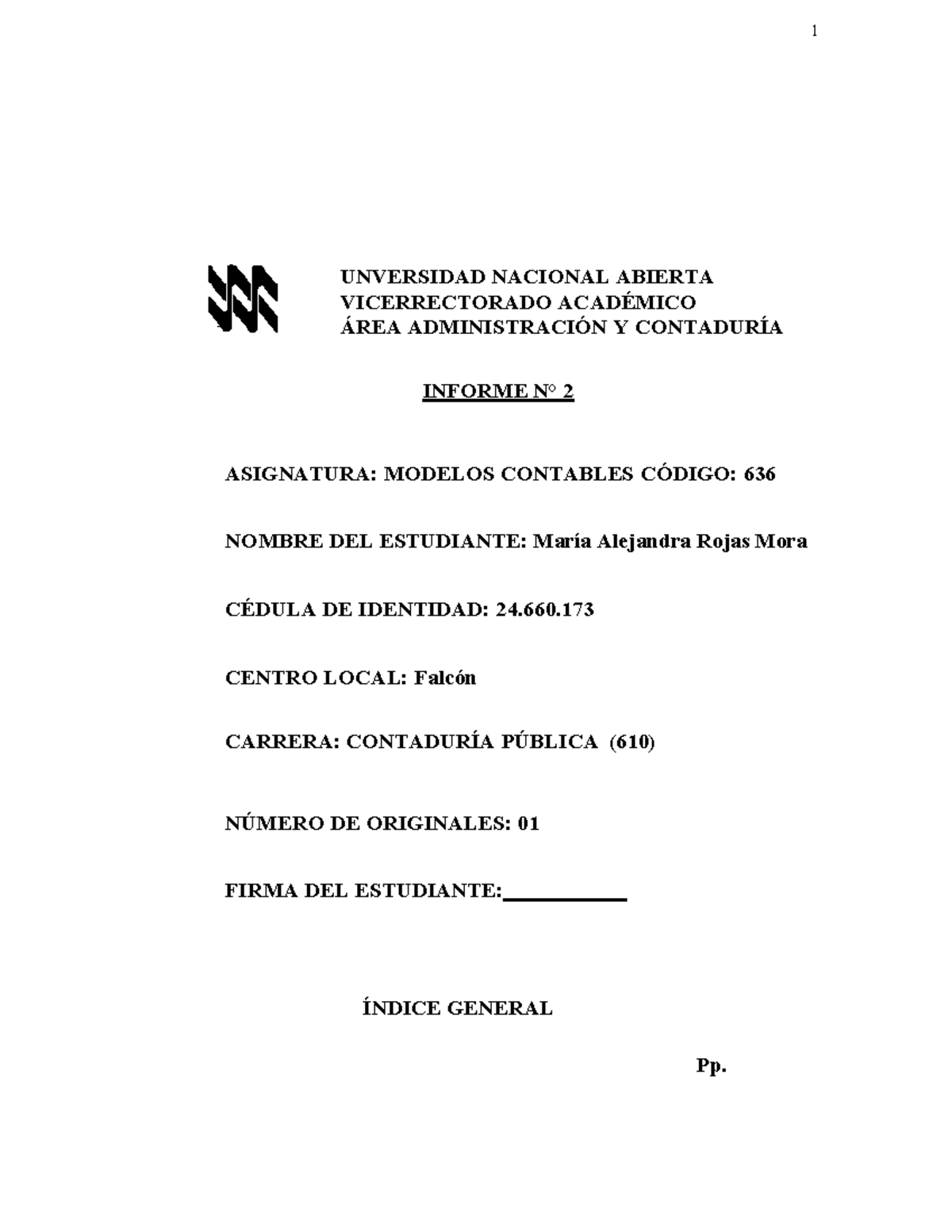 636 - modelos contables - INFORME N° 2 ASIGNATURA: MODELOS CONTABLES CÓDIGO: 636 NOMBRE DEL ...