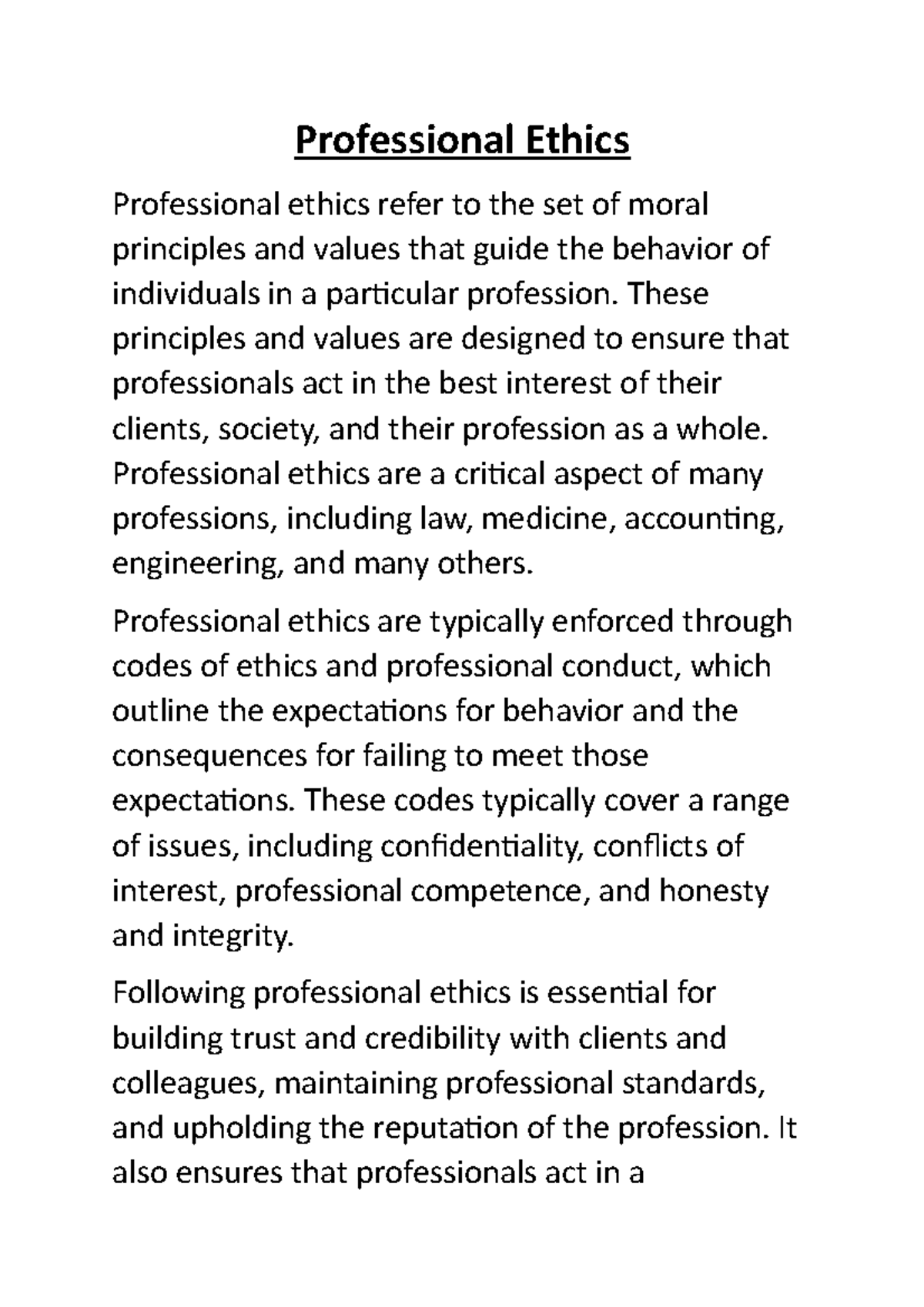 Professional Ethics - Professional Ethics Professional ethics refer to ...