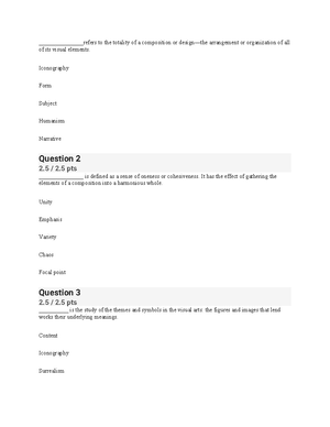 ARTS 105 Quiz 3 - For most of the history of art, the __________is ...