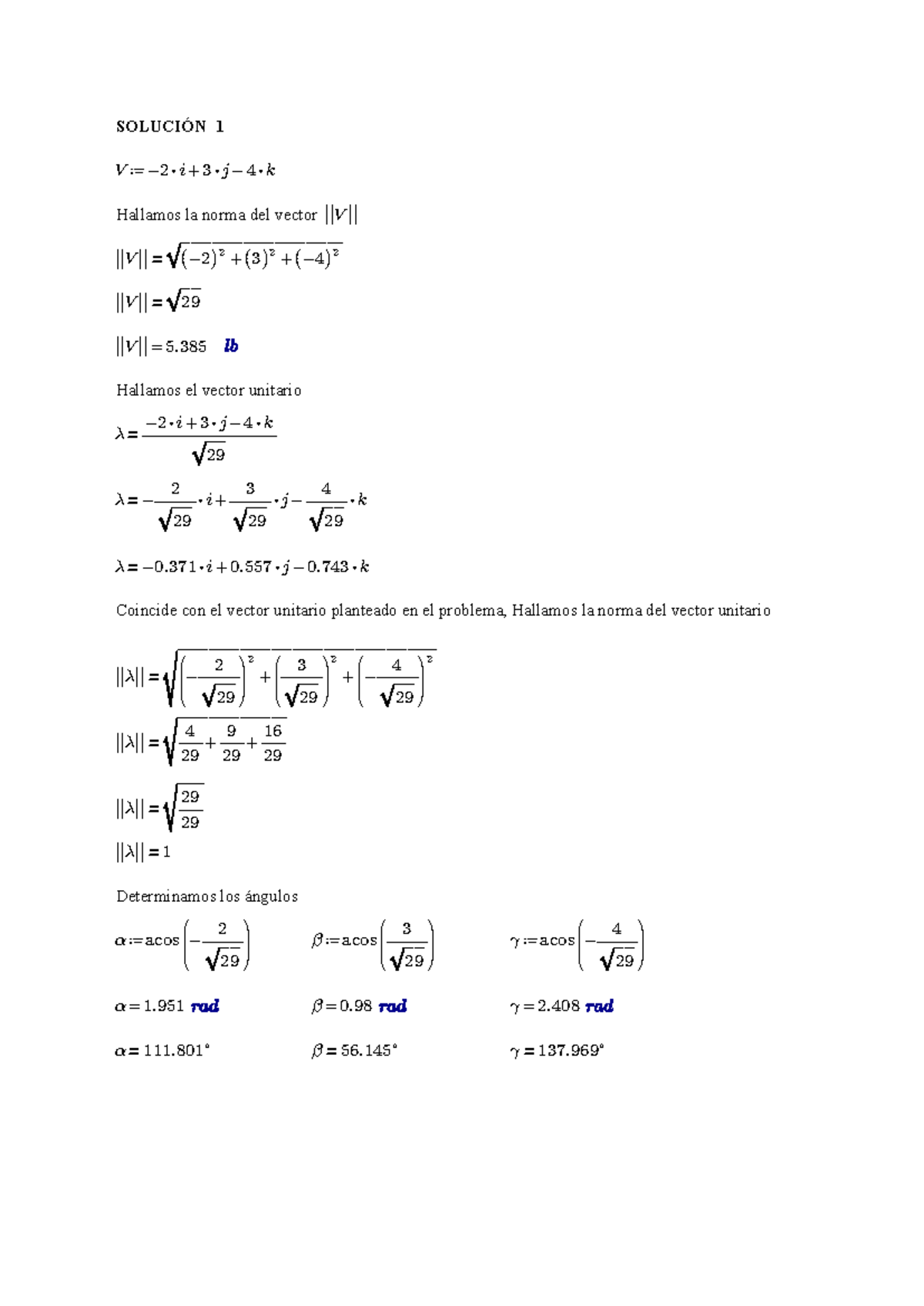 Taller Vectorial - SOLUCIÓN 1 Hallamos la norma del vector | | | |V ...