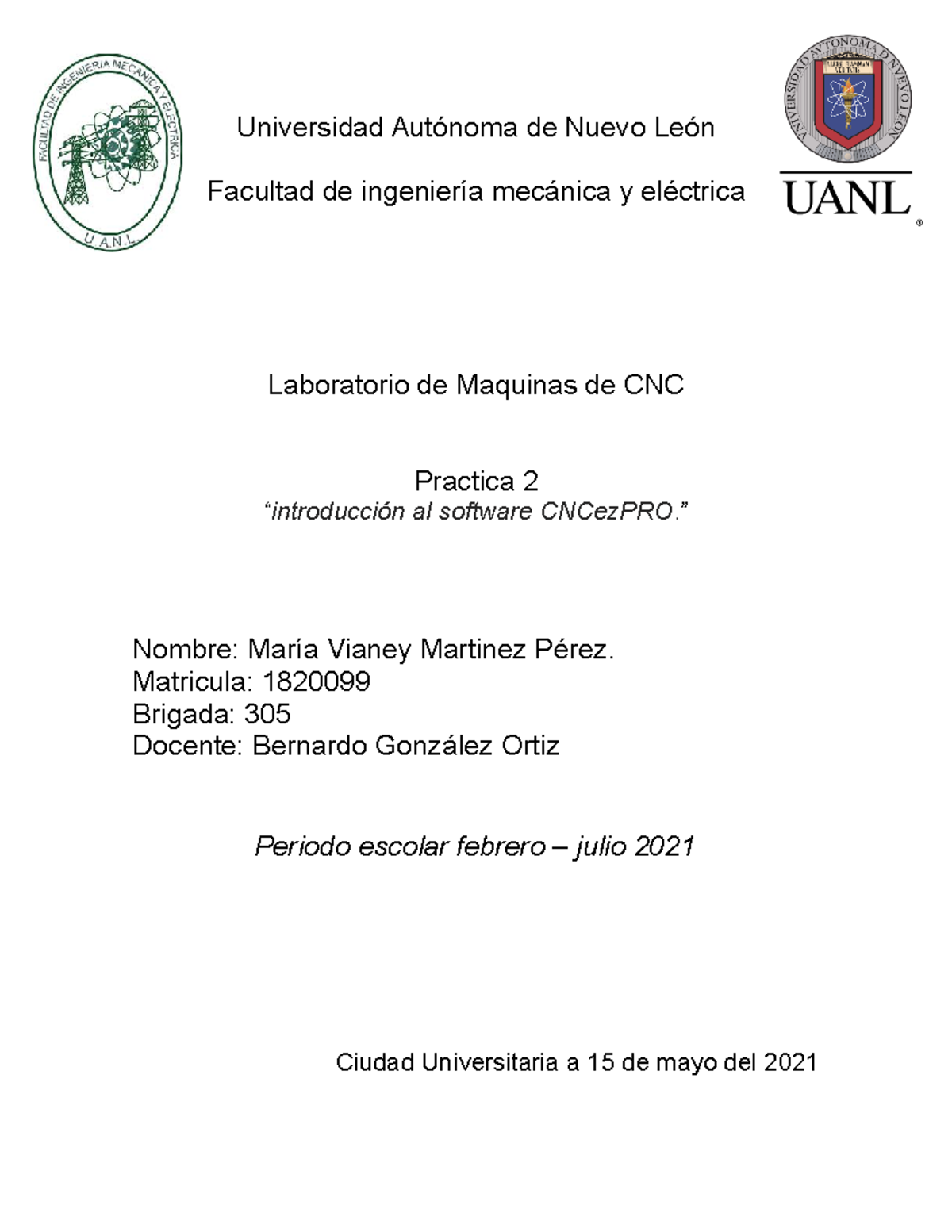 Practica 2.- introducción al software CNCezPRO - Universidad Autónoma ...
